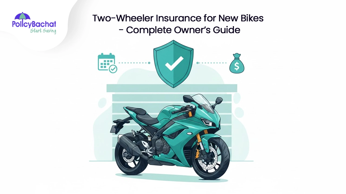 Two-Wheeler Insurance for New Bikes - Complete Owners Guide - PolicyBachat