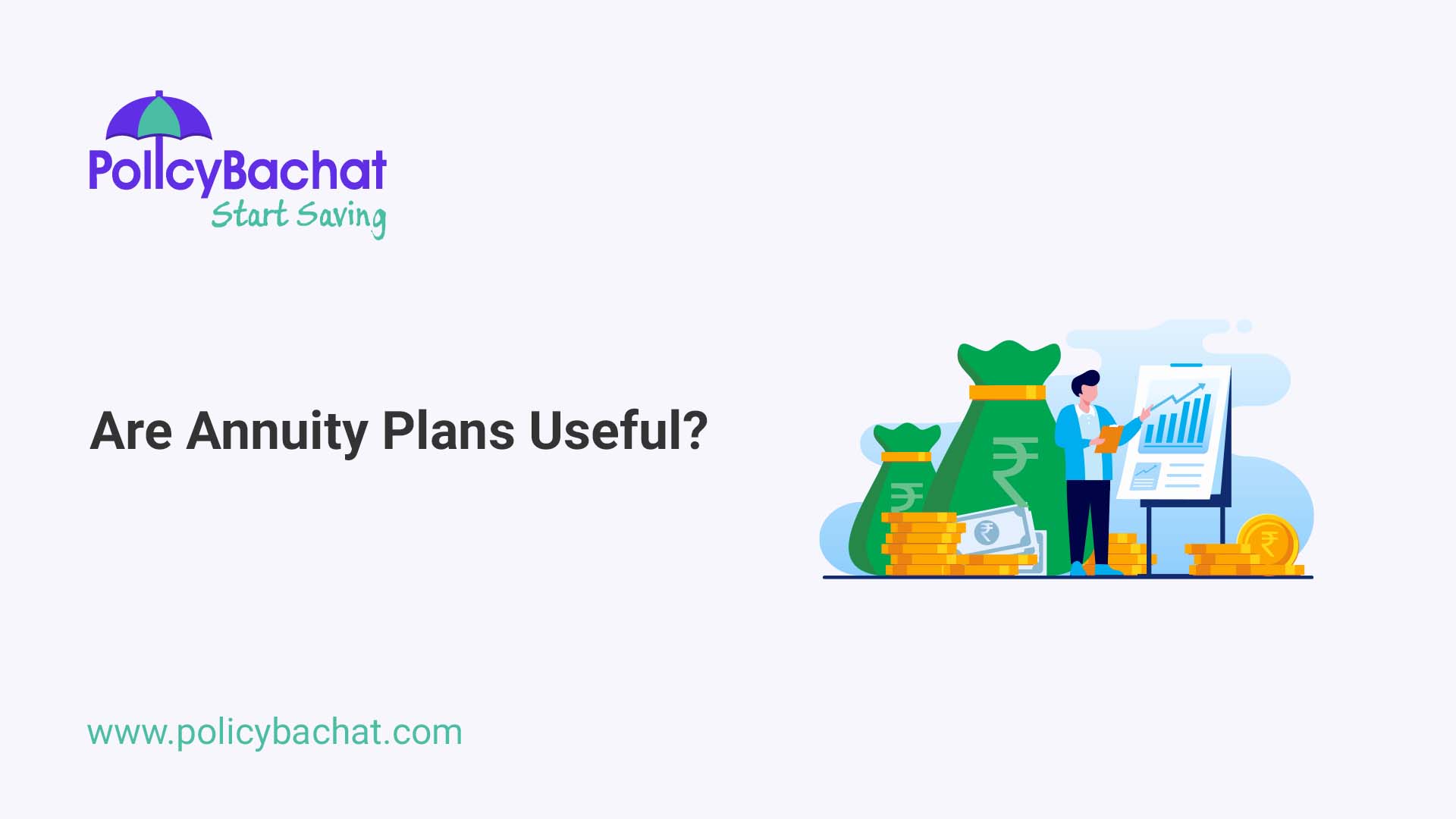 Are Annuity Plans Useful? - PolicyBachat
