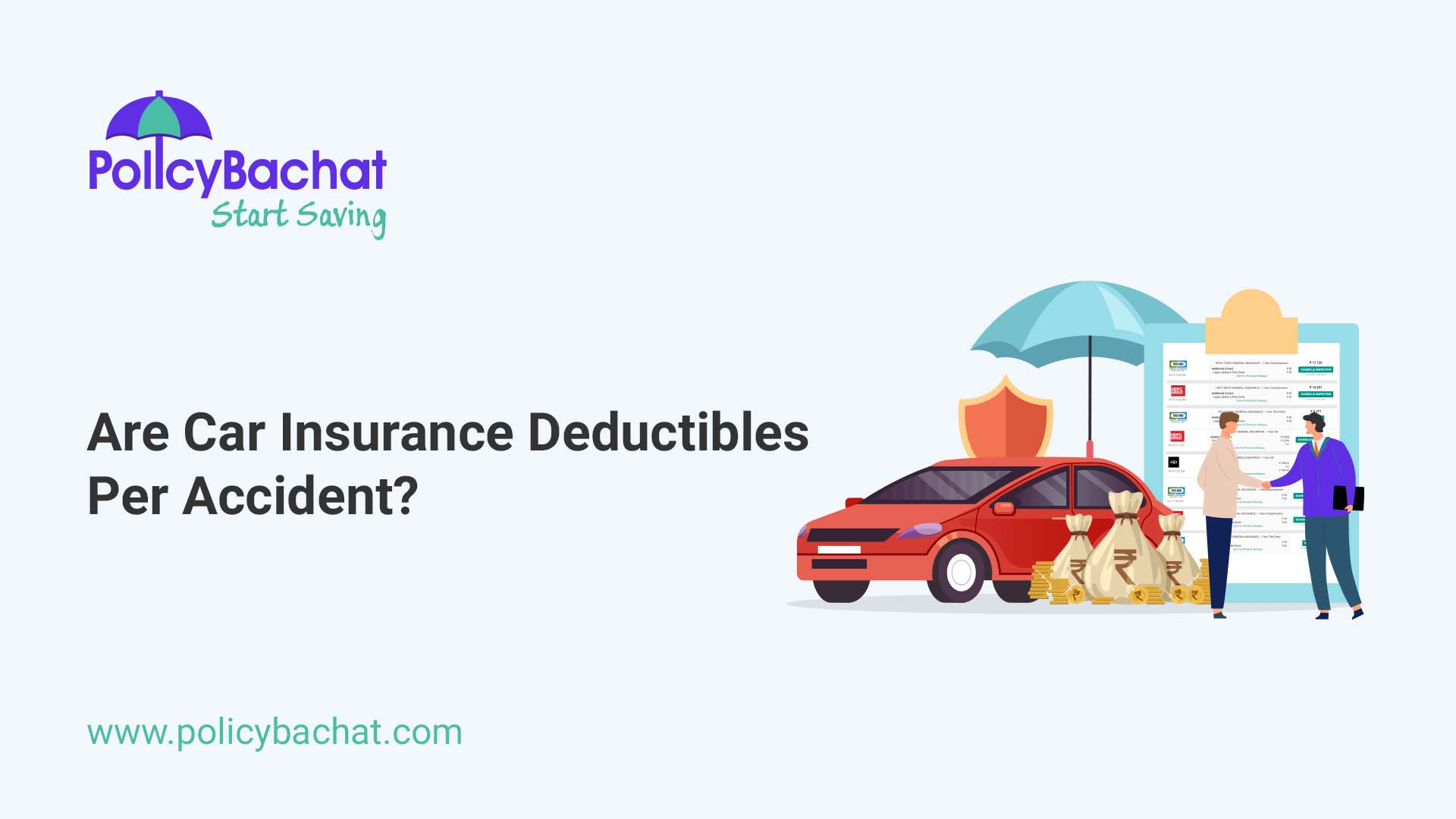 Are Car Insurance Deductibles Per Accident? - PolicyBachat