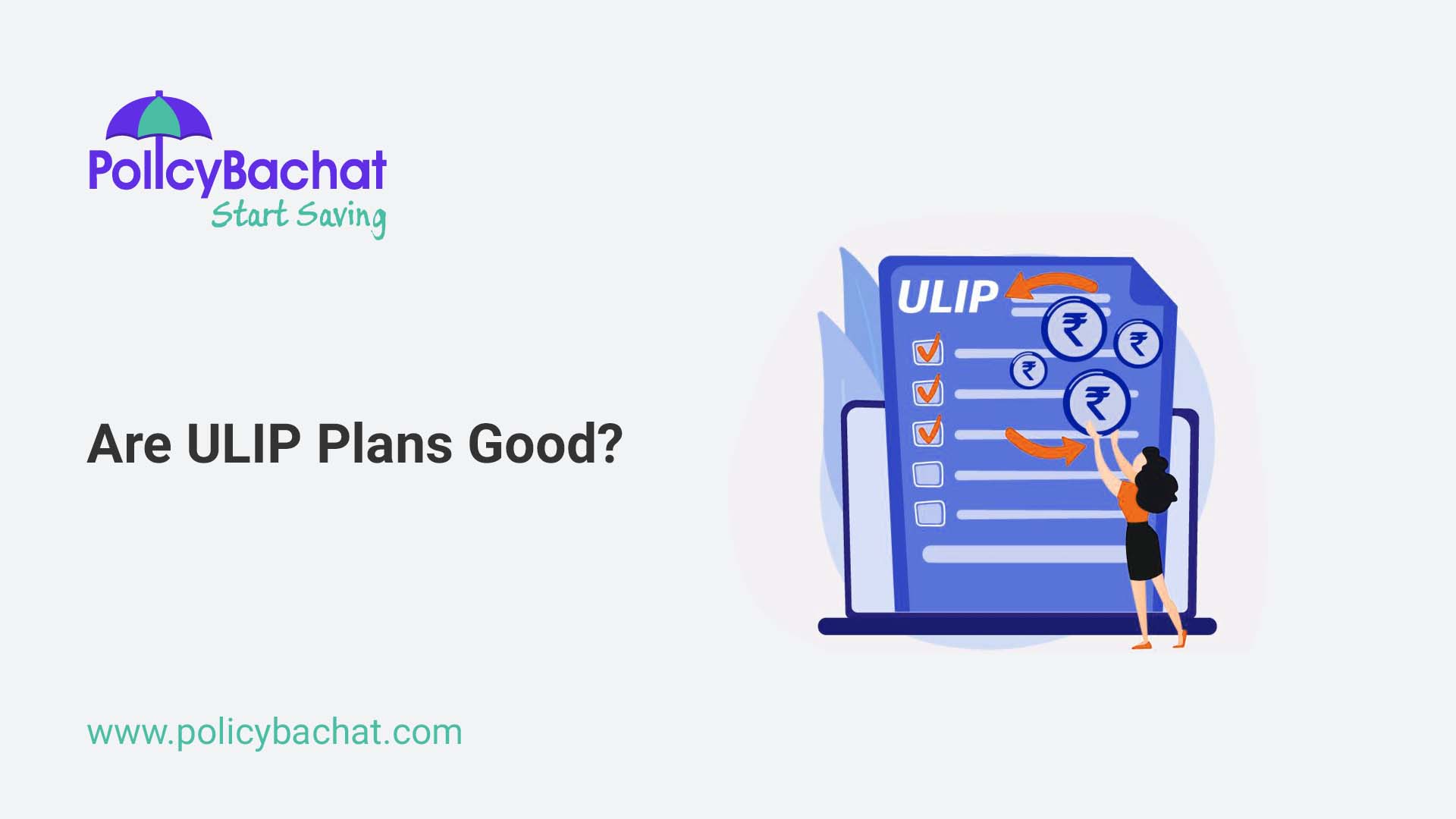 Are ulip plans good? - PolicyBachat