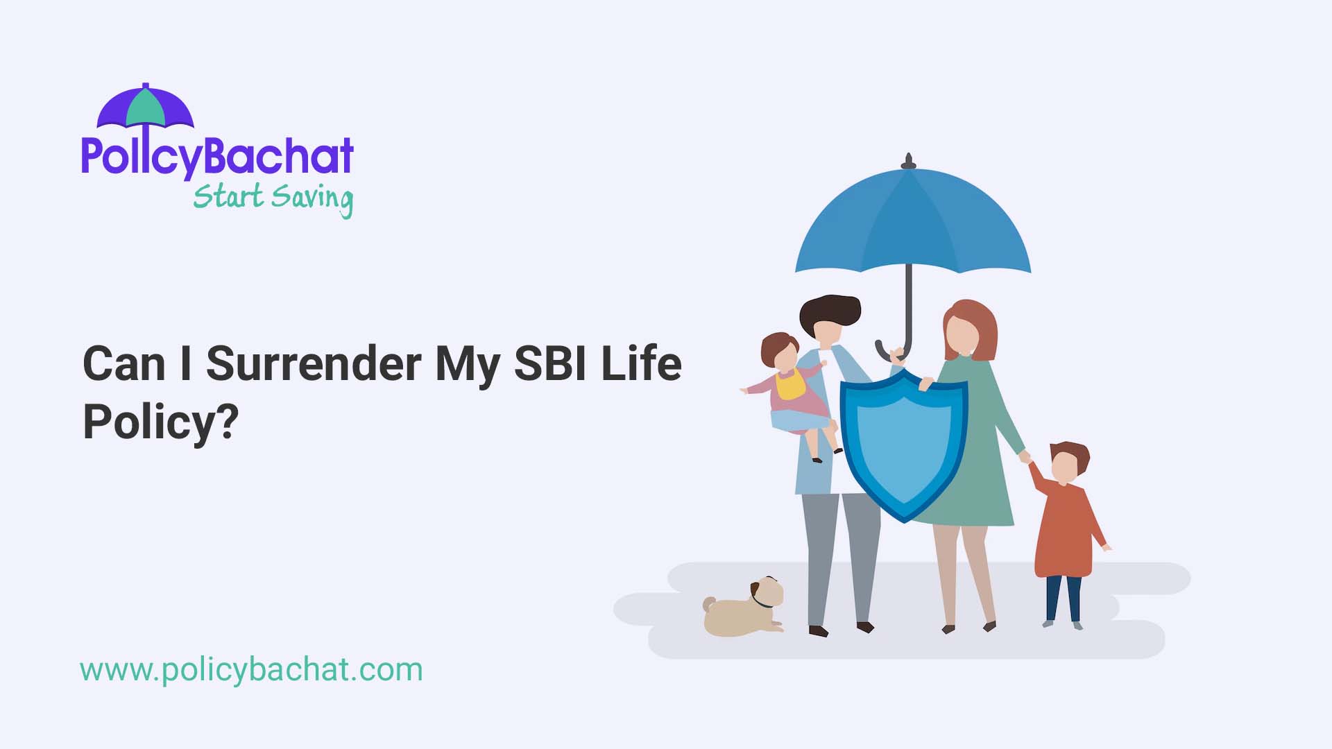 Can I Surrender My SBI Life Policy PolicyBachat can-i-surrender-my-sbi-life-policy-policybachat
