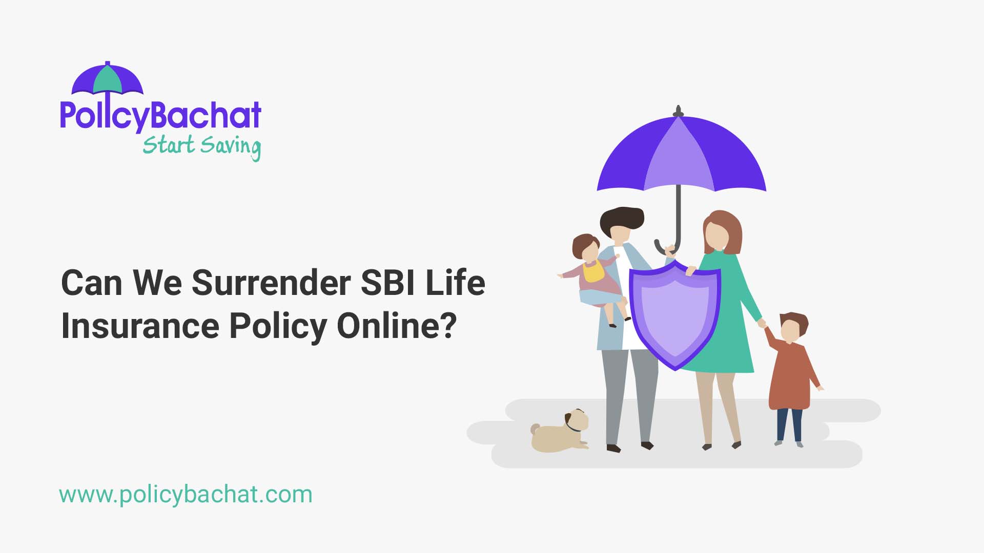 Can We Surrender SBI Life Insurance Policy Online PolicyBachat can-we-surrender-sbi-life-insurance-policy-online-policybachat
