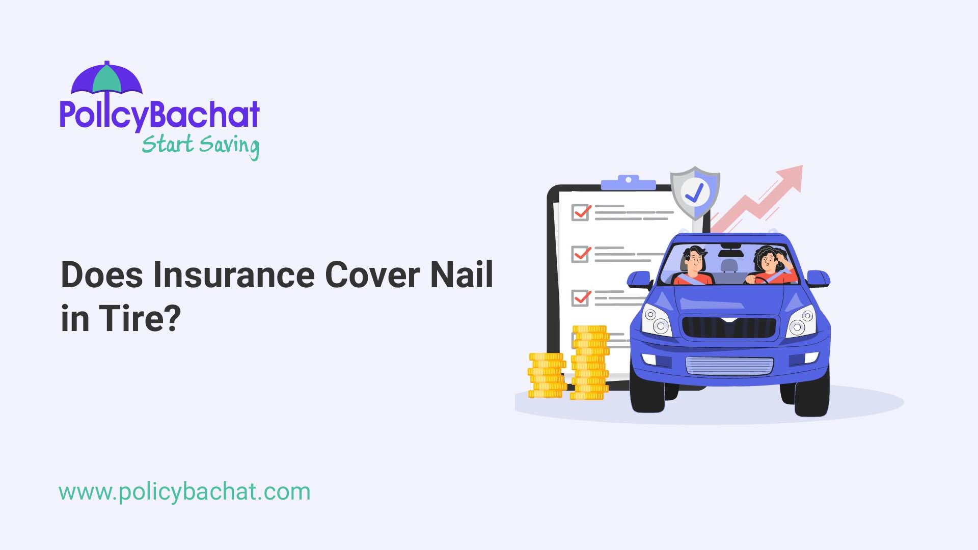Does Insurance Cover Nail in Tire? - PolicyBachat