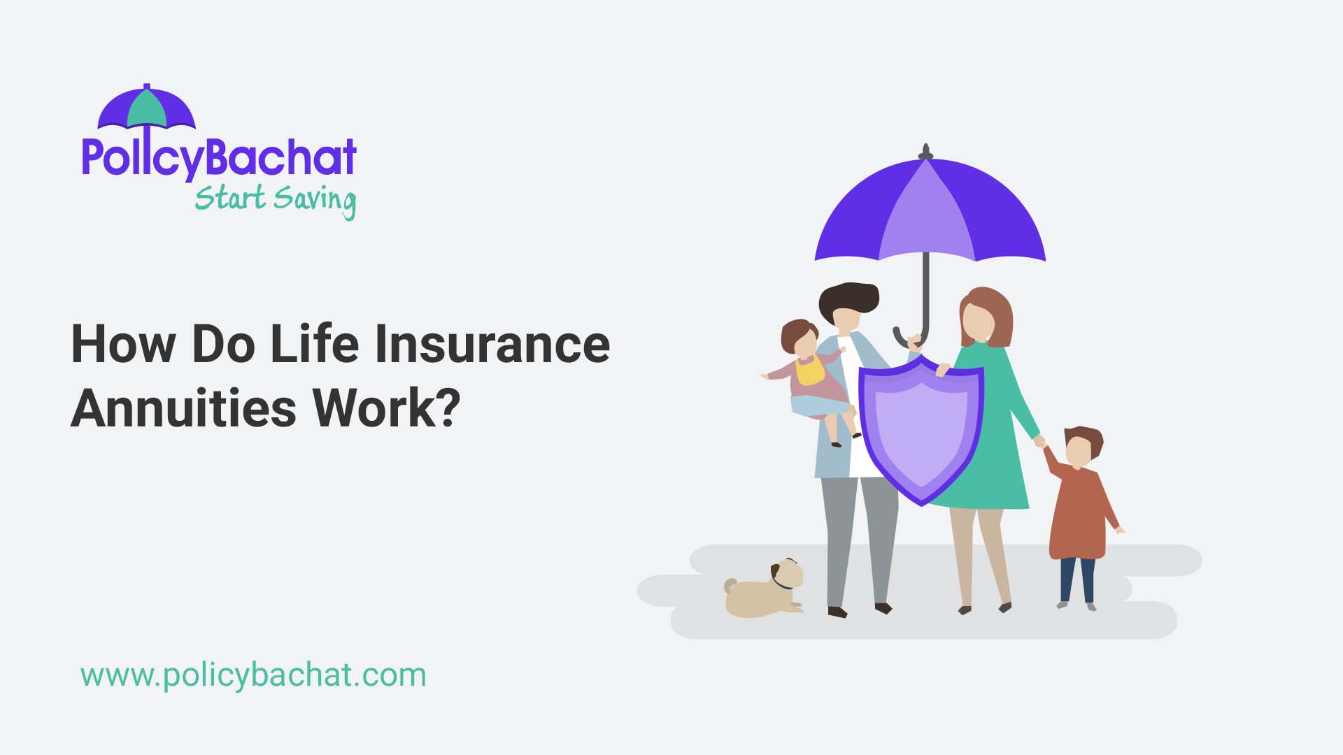 How Do Life Insurance Annuities Work? - PolicyBachat