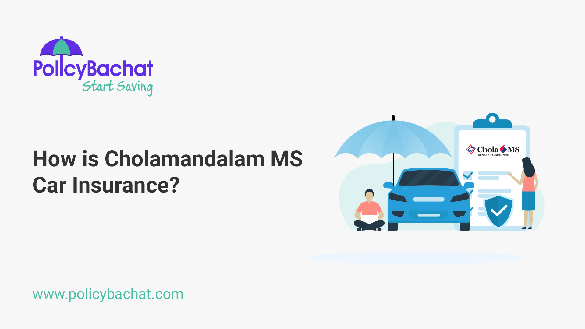 How is Cholamandalam MS Car Insurance? - PolicyBachat