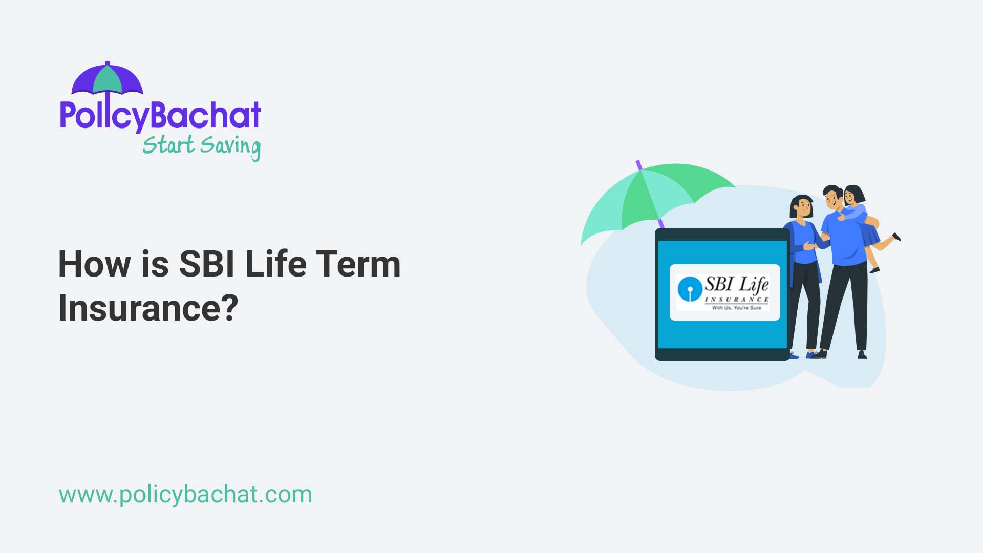 How is SBI Life Term Insurance? - PolicyBachat