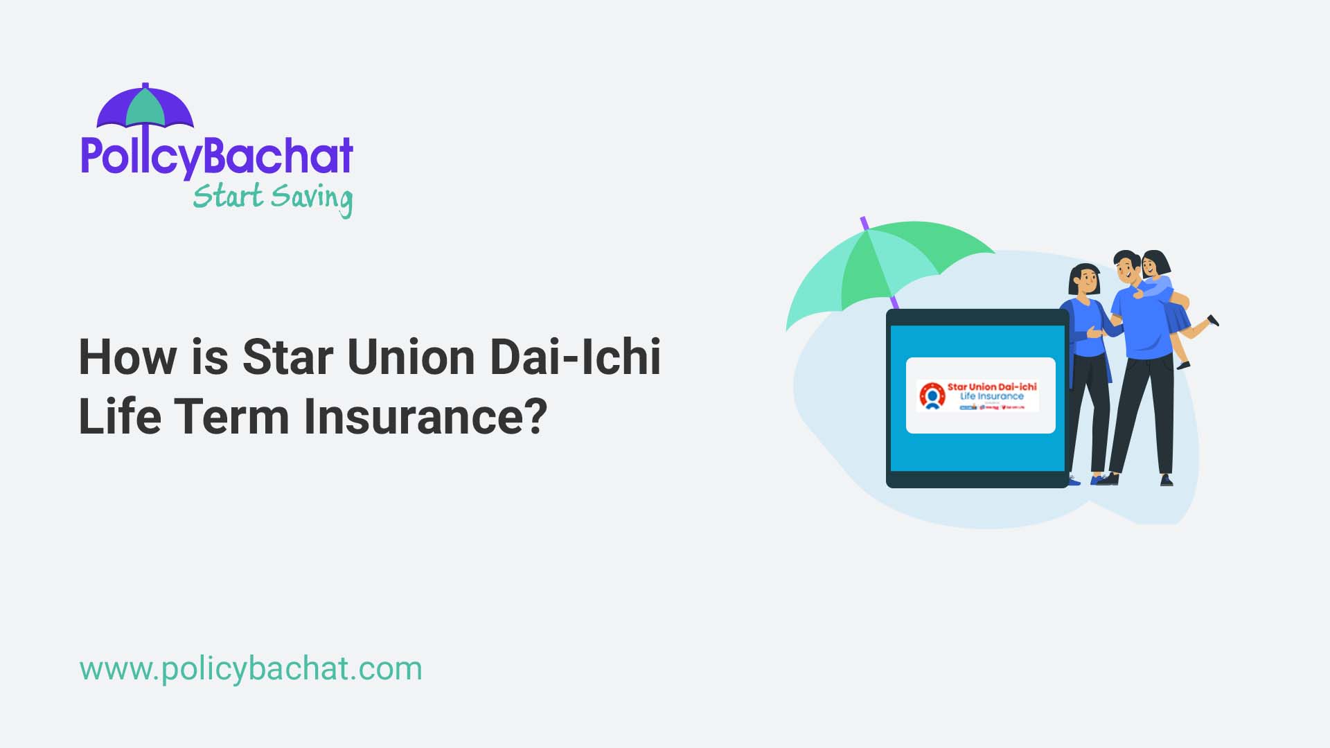 How is Star Union Dai-Ichi Life Term Insurance? - PolicyBachat