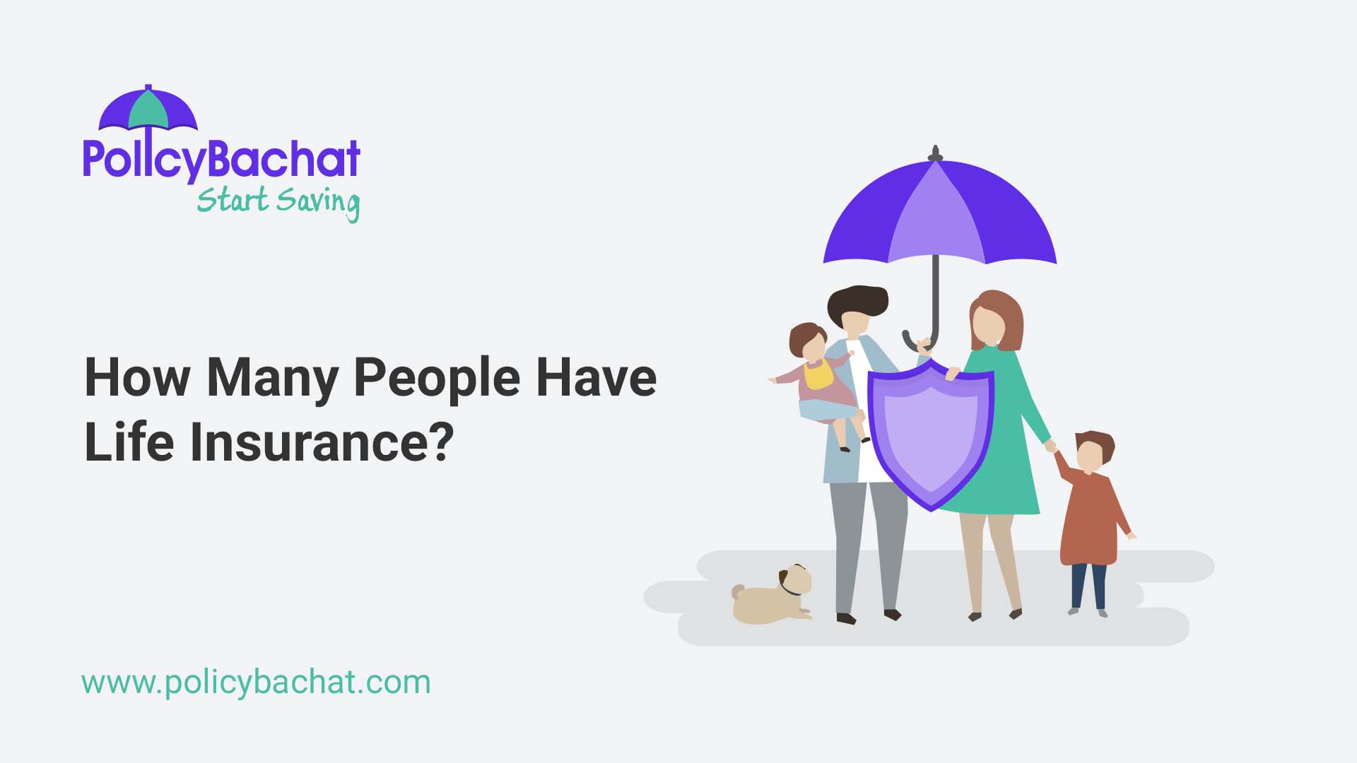 How Many People Have Life Insurance? - PolicyBachat
