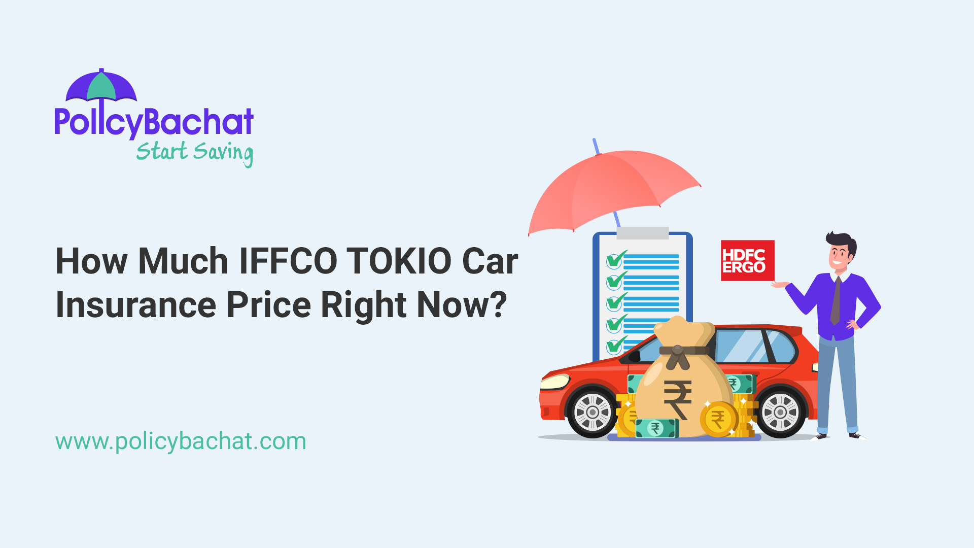 How Much IFFCO TOKIO Car Insurance Price Right Now? - PolicyBachat