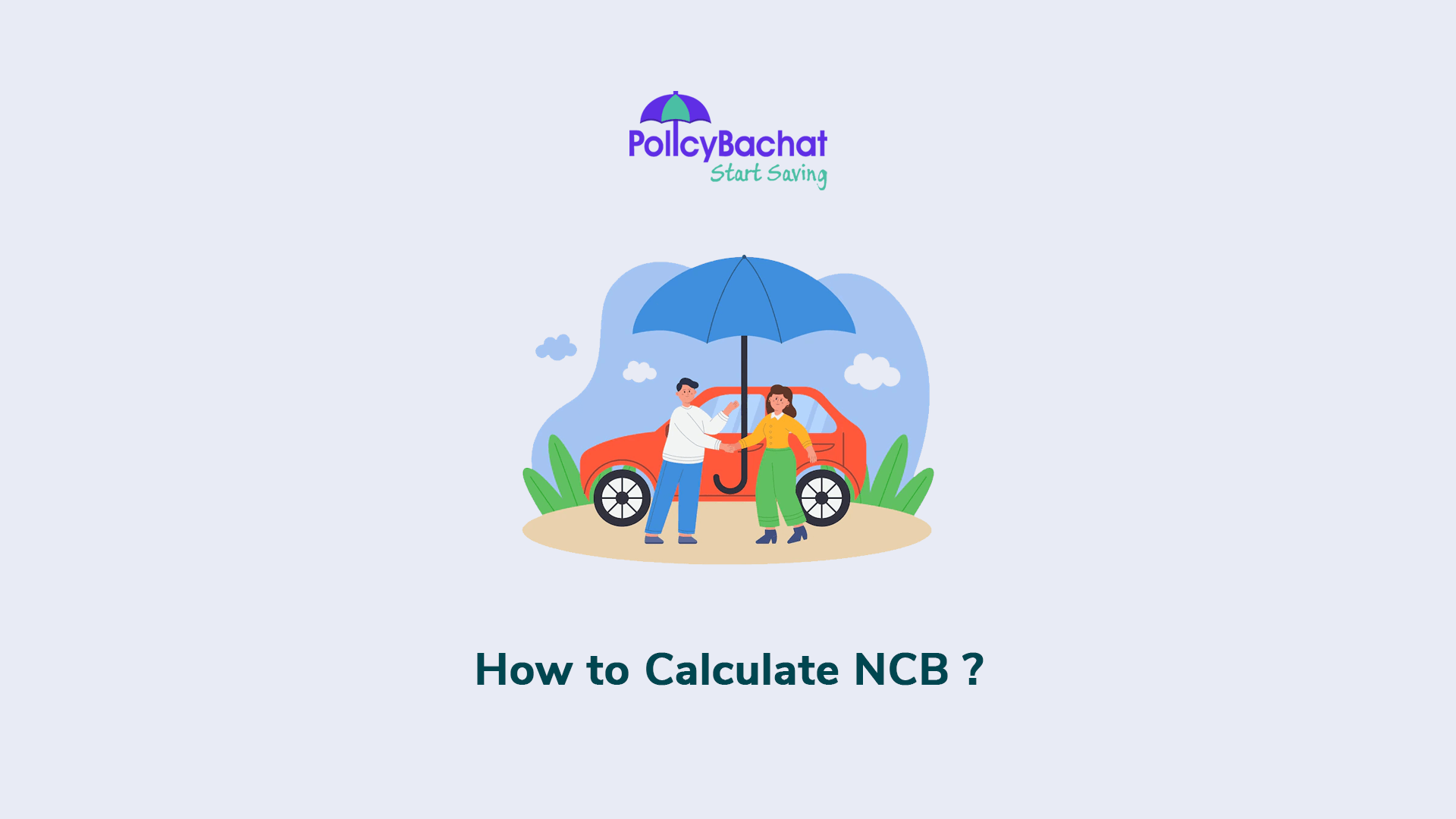 How to Calculate NCB? - PolicyBachat