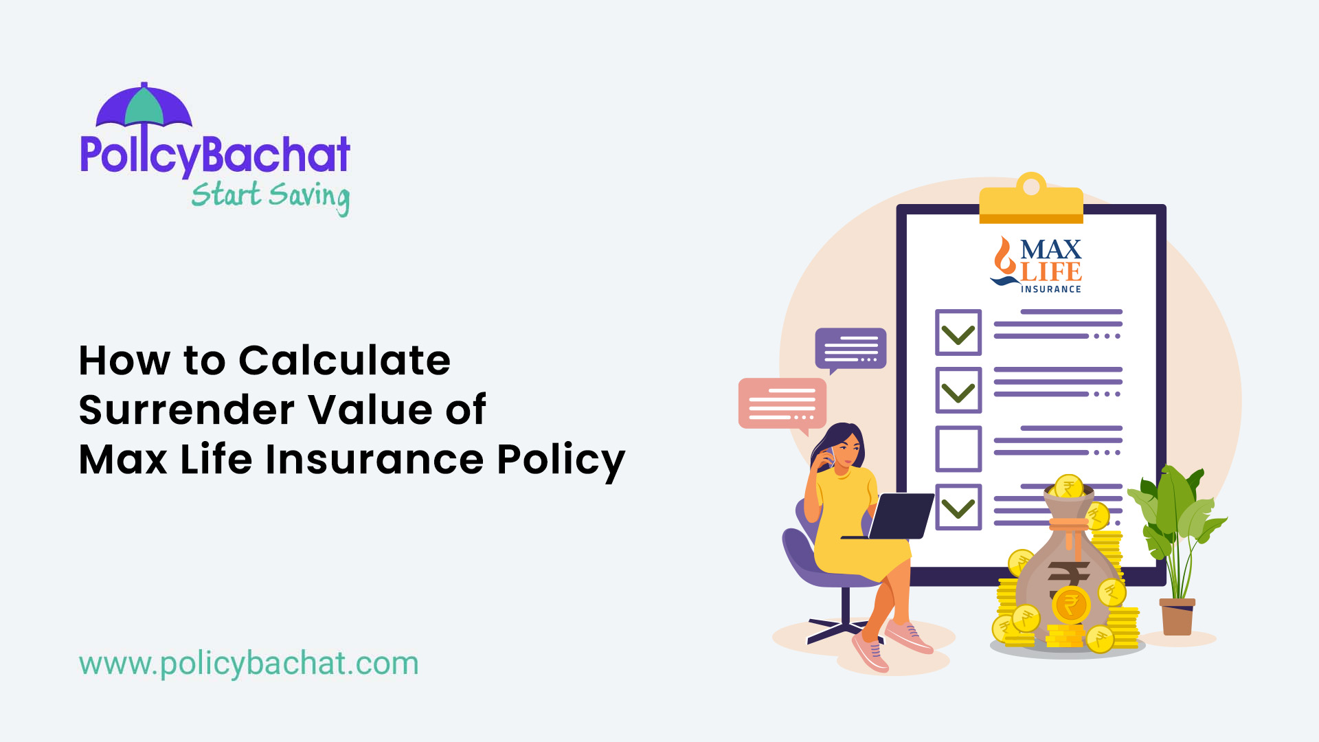 How to Calculate Surrender Value of Max Life Insurance Policy? - PolicyBachat