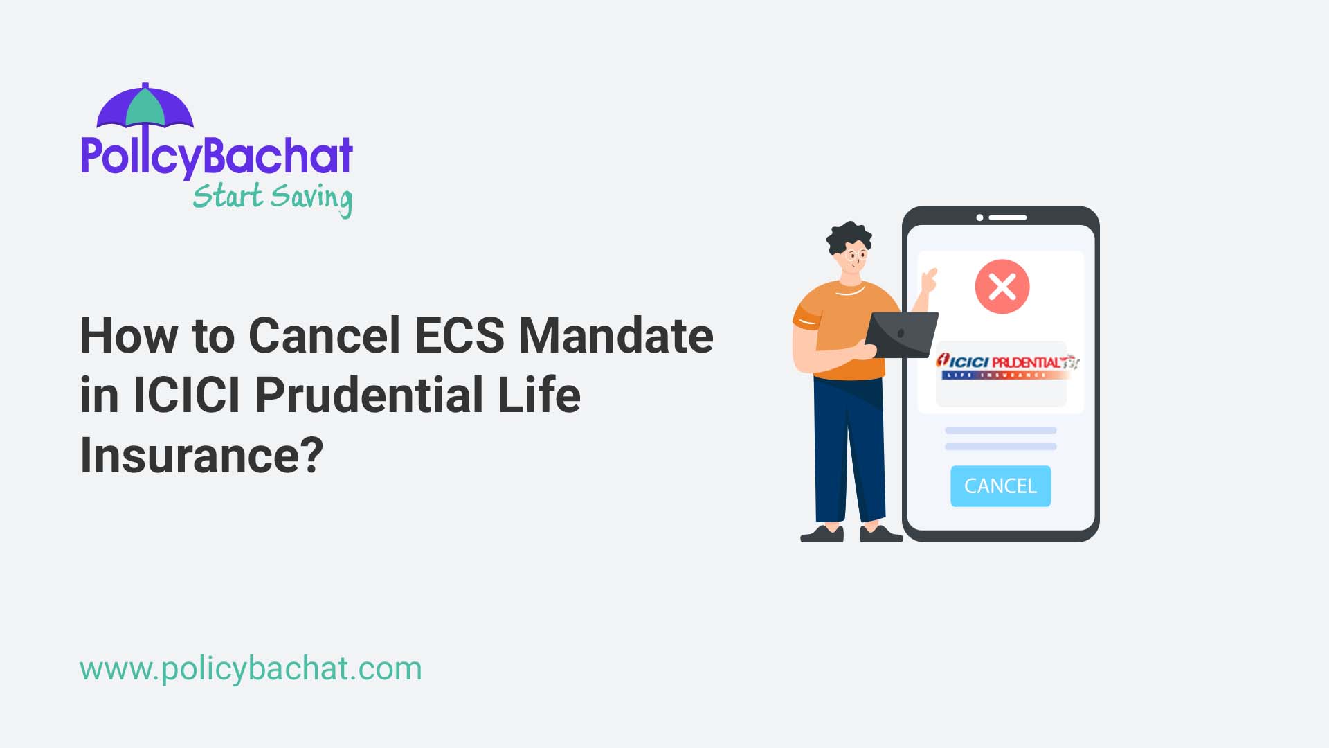 How to Cancel ECS Mandate in ICICI Prudential Life Insurance ...