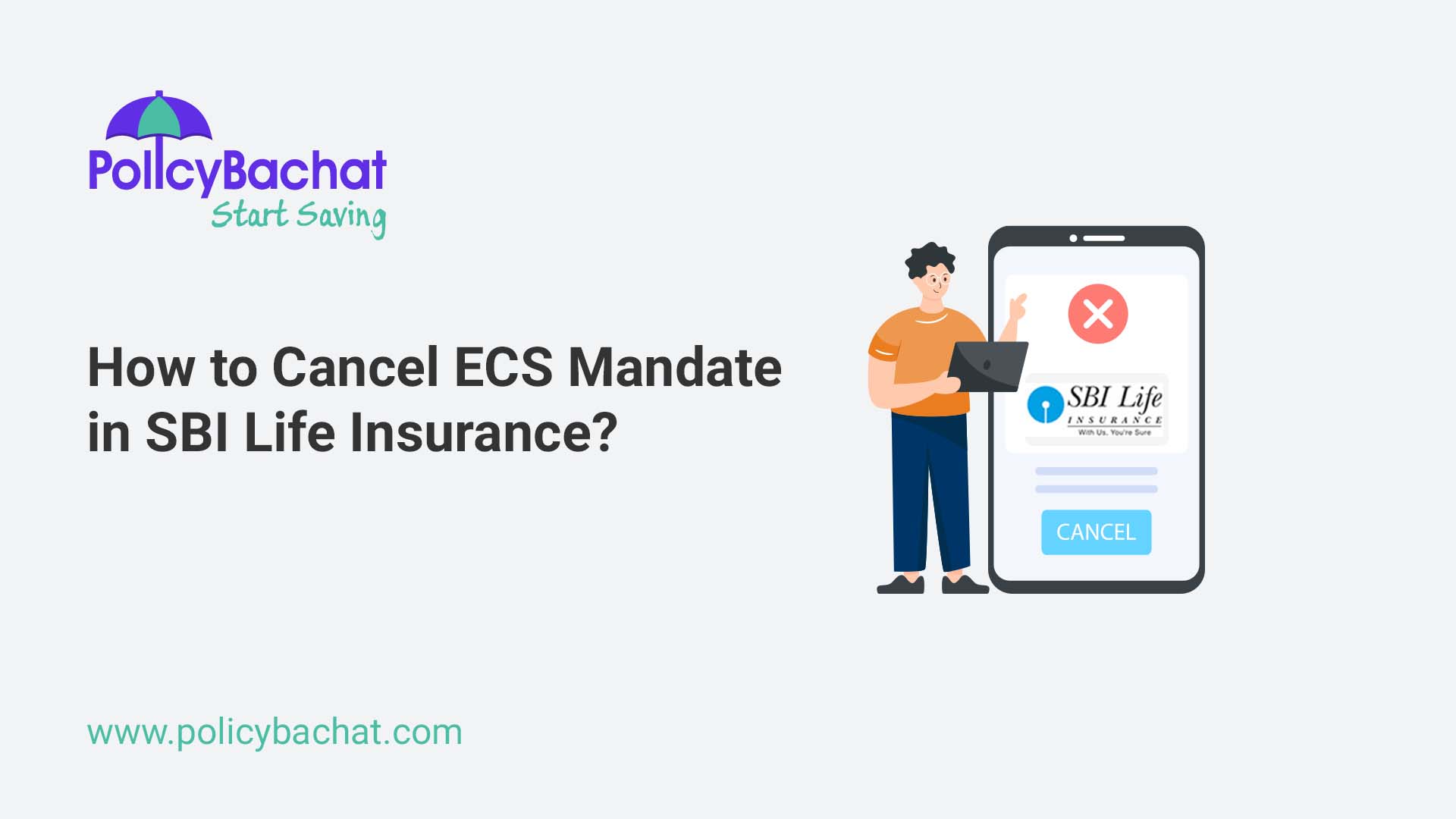 How To Cancel ECS Mandate In SBI Life Insurance PolicyBachat How To Cancel ECS Mandate In SBI Life Insurance PolicyBachat
