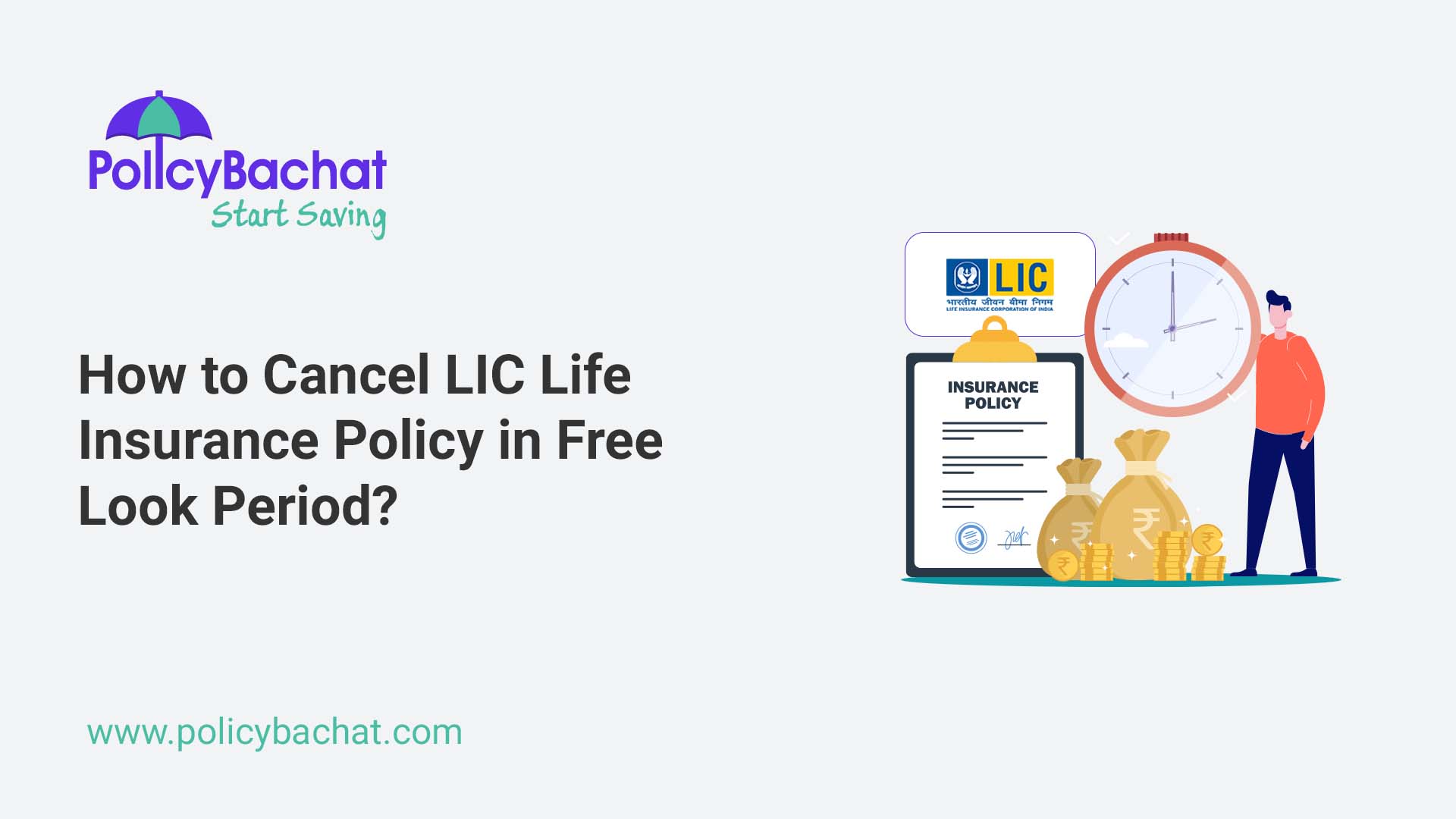 How to Cancel LIC Life Insurance Policy in Free Look Period? - PolicyBachat