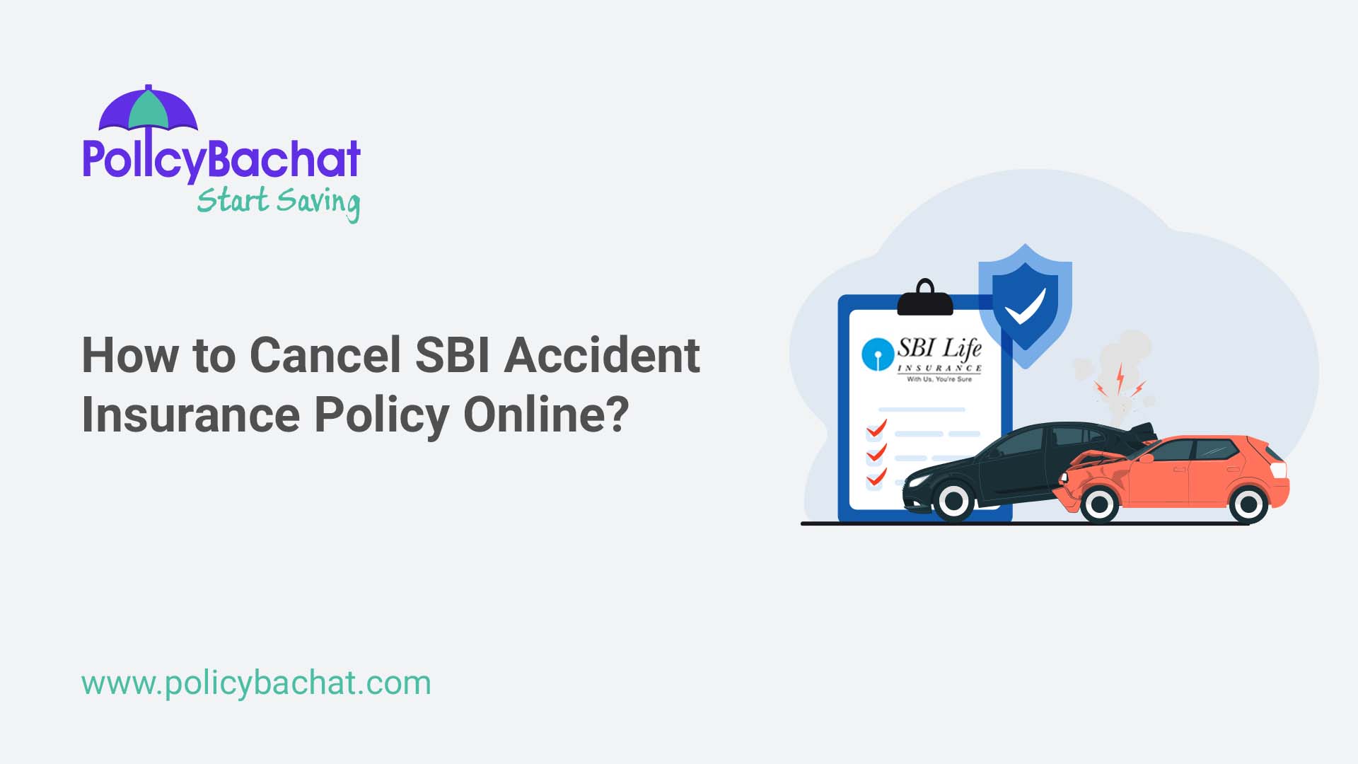 How To Cancel SBI Accident Insurance Policy Online PolicyBachat How To Cancel SBI Accident Insurance Policy Online PolicyBachat