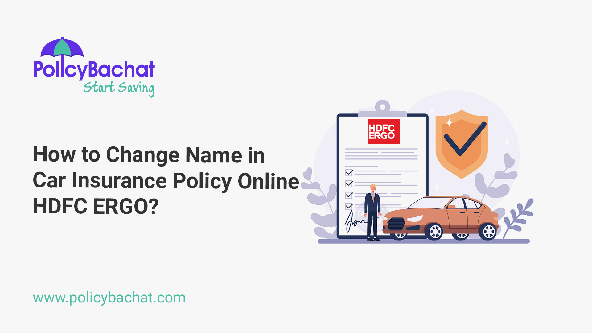 How to Change Name in Car Insurance Policy Online HDFC ERGO? - PolicyBachat