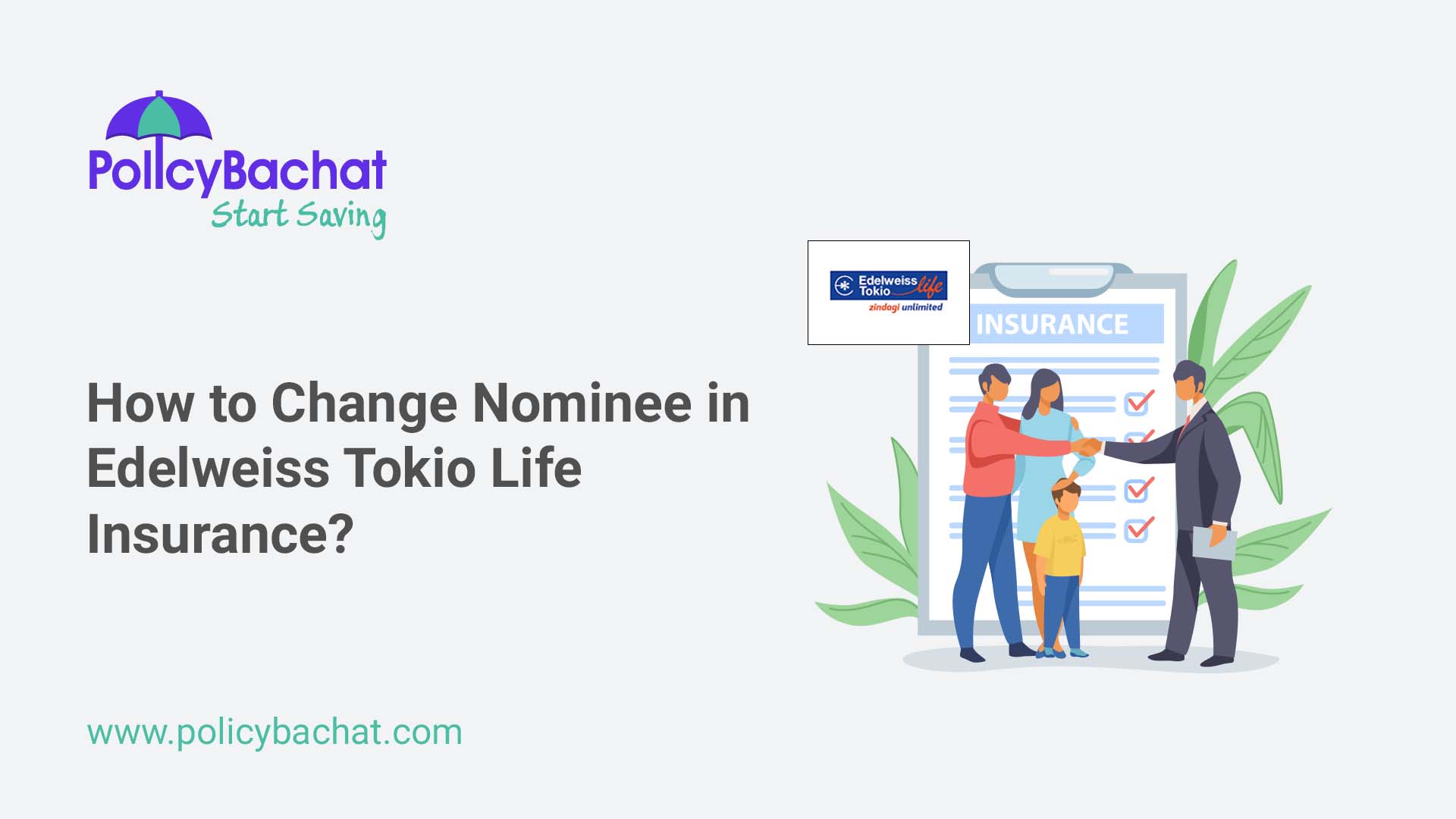How to Change Nominee in Edelweiss Tokio Life Insurance? - PolicyBachat