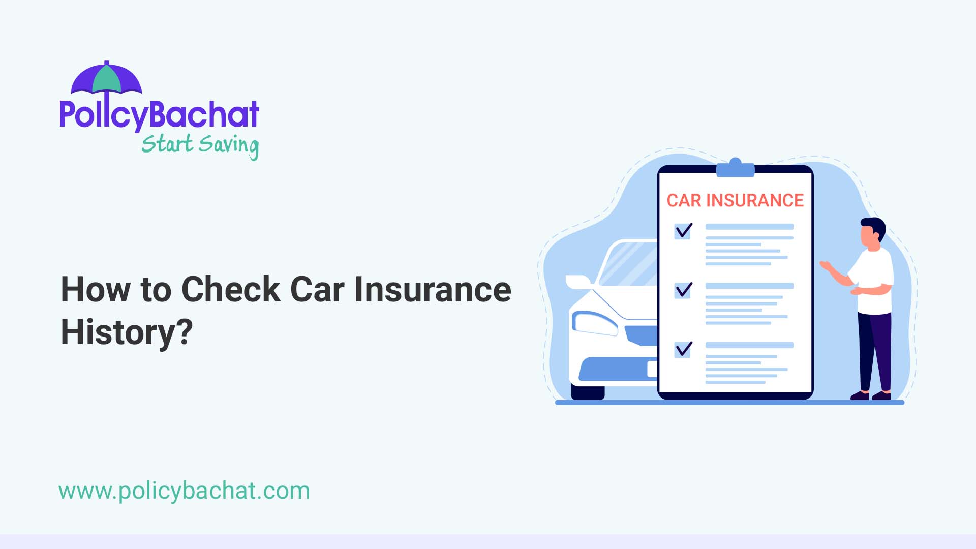 How to Check Car Insurance History? - PolicyBachat