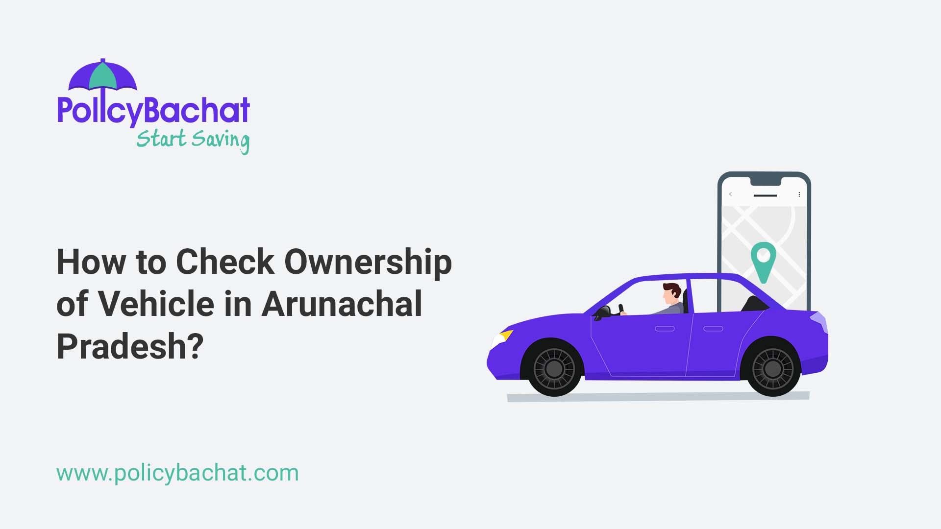 How to Check Ownership of Vehicle in Arunachal Pradesh? - PolicyBachat