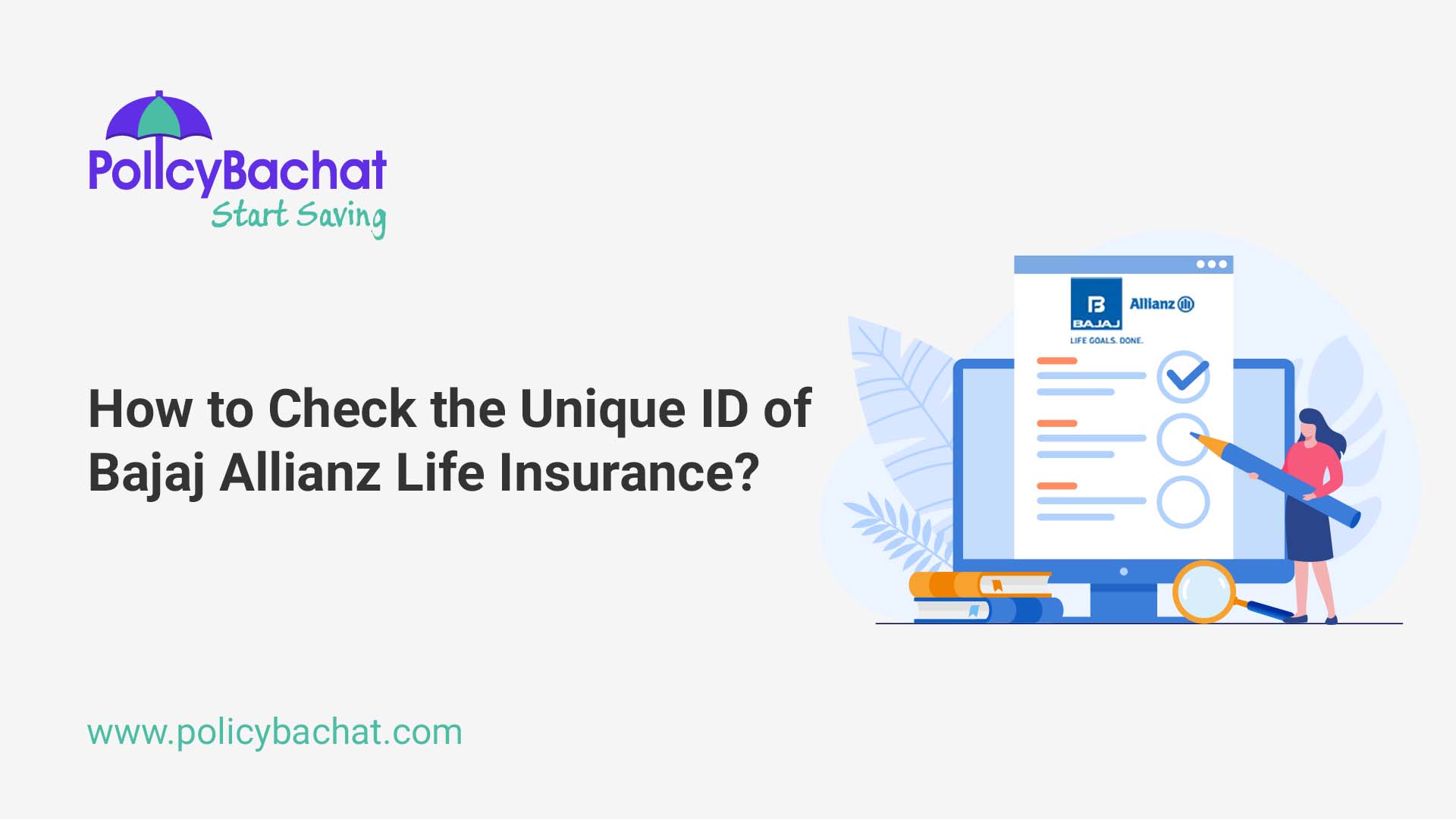 How to Check the Unique ID of Bajaj Allianz Life Insurance? - PolicyBachat