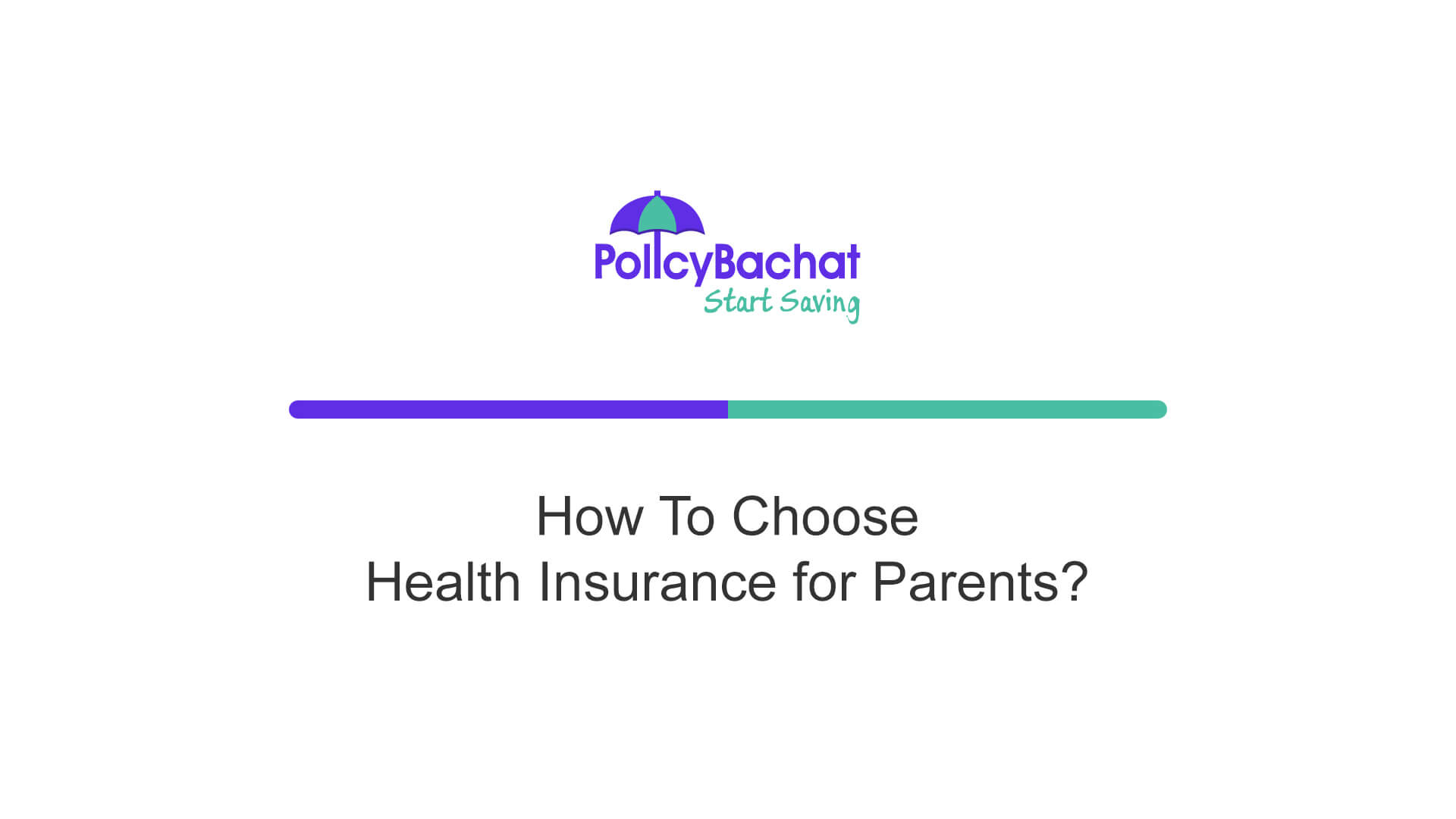 How to choose Health Insurance for Parents? - PolicyBachat