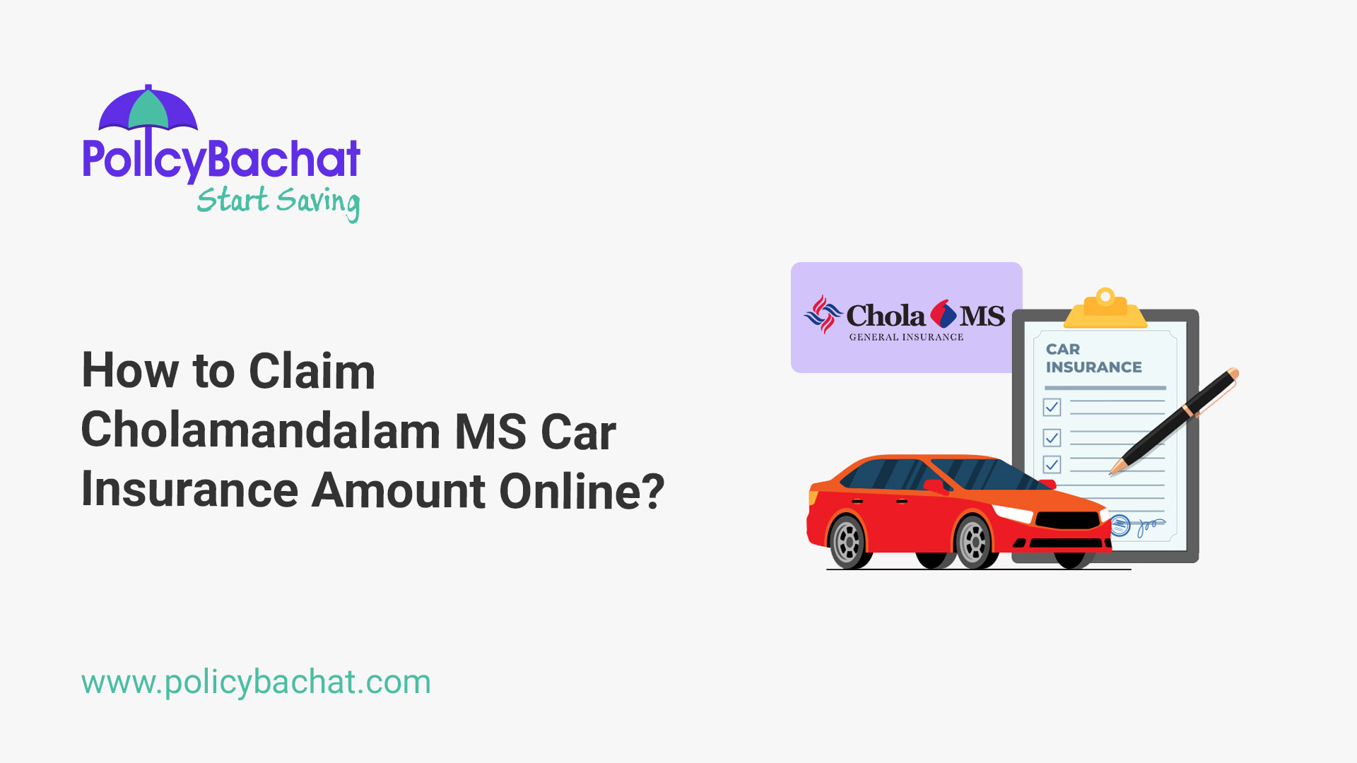 How to Claim Cholamandalam MS Car Insurance Amount Online? - PolicyBachat