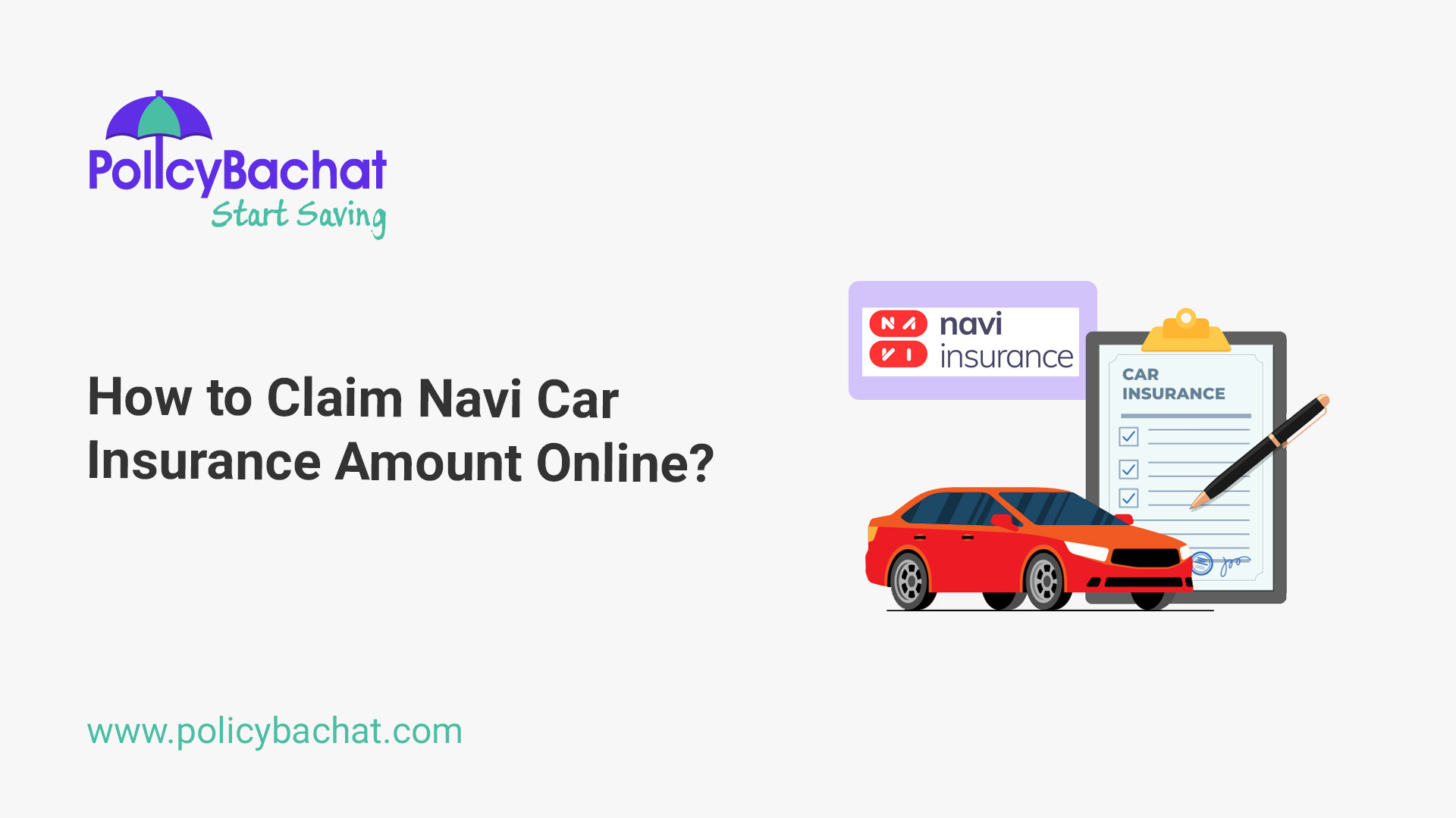 How to Claim Navi Car Insurance Amount Online? - PolicyBachat