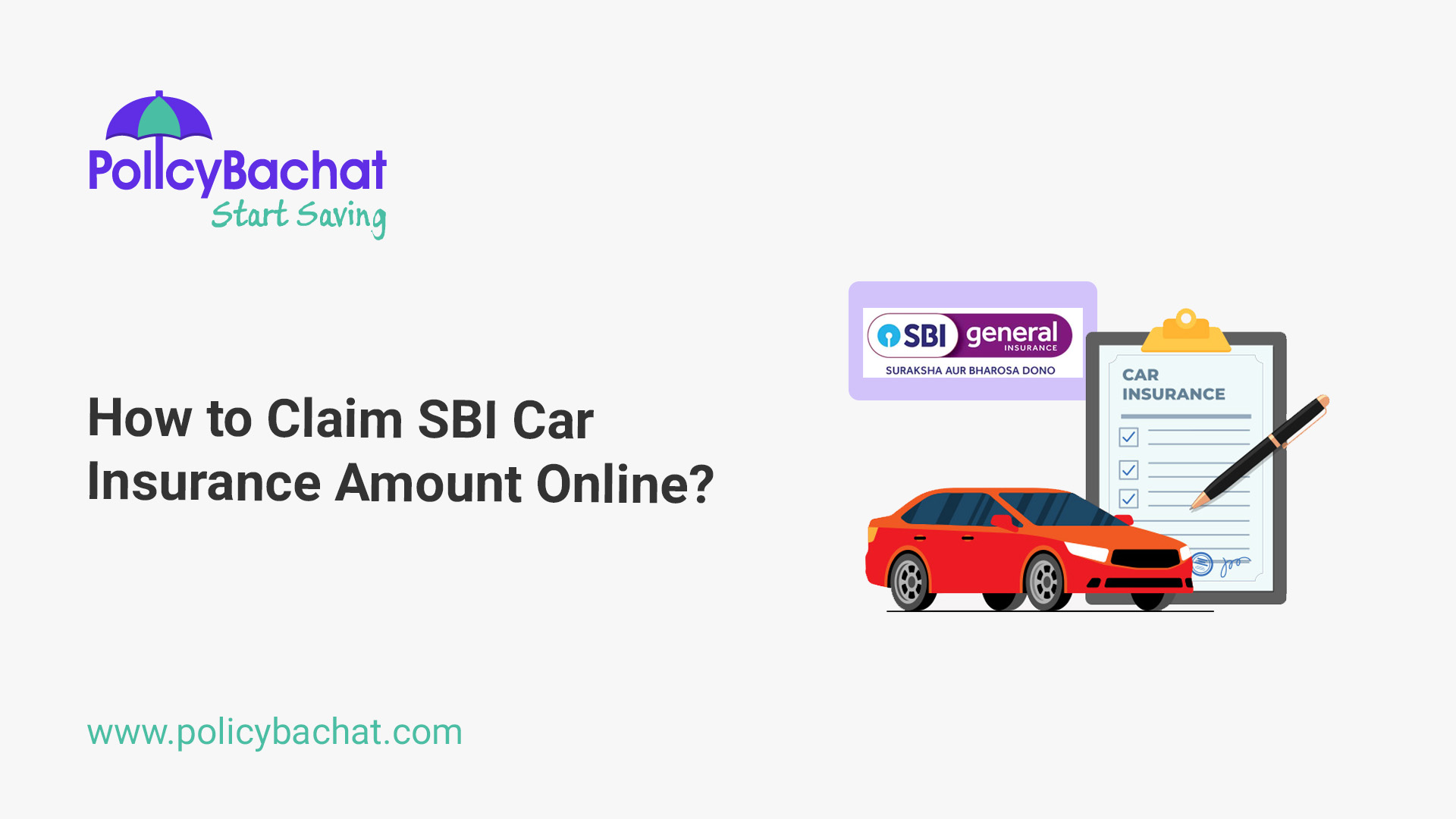 How to Claim SBI Car Insurance Amount Online? - PolicyBachat
