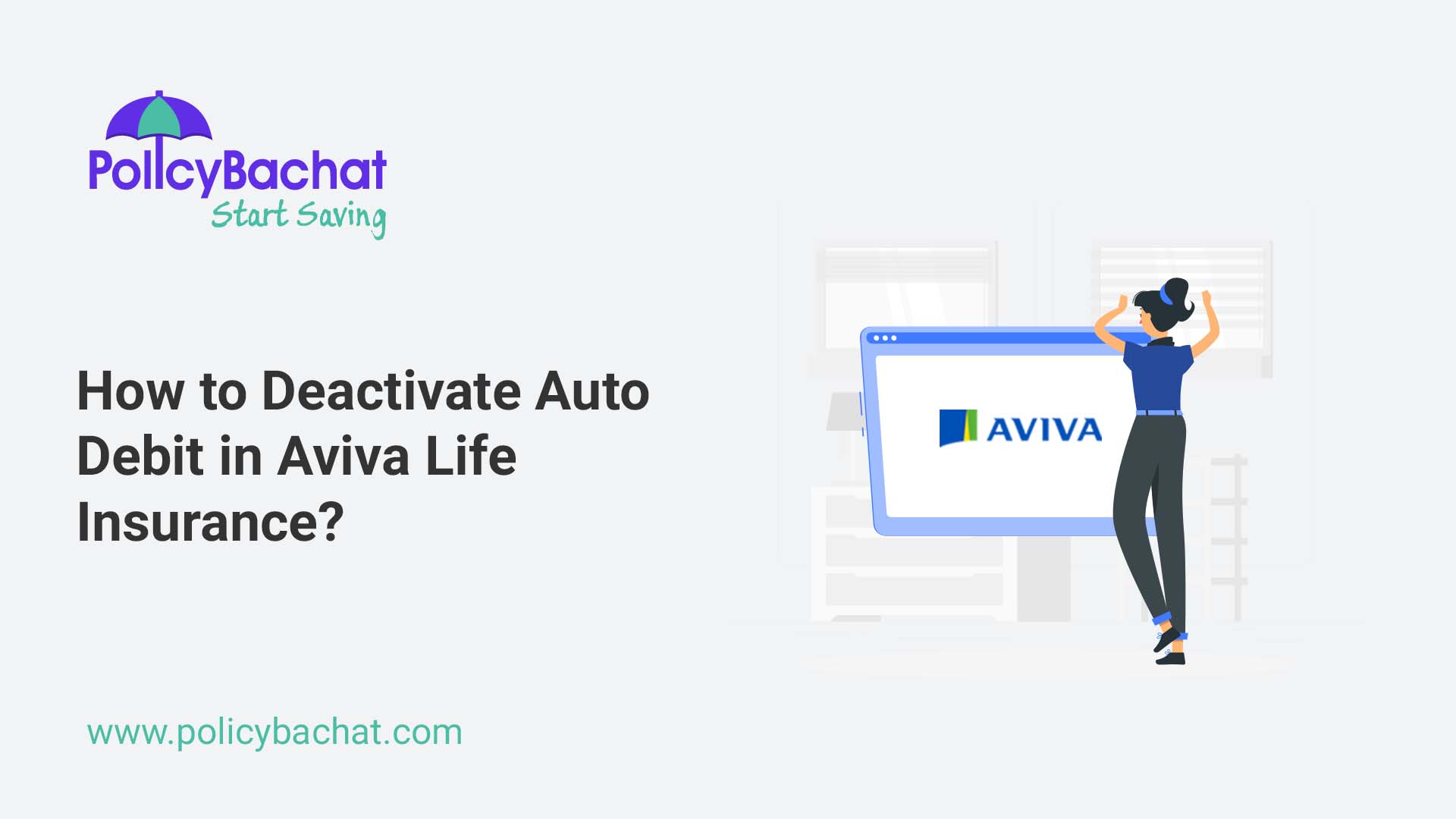 How to Deactivate Auto Debit in Aviva Life Insurance? - PolicyBachat