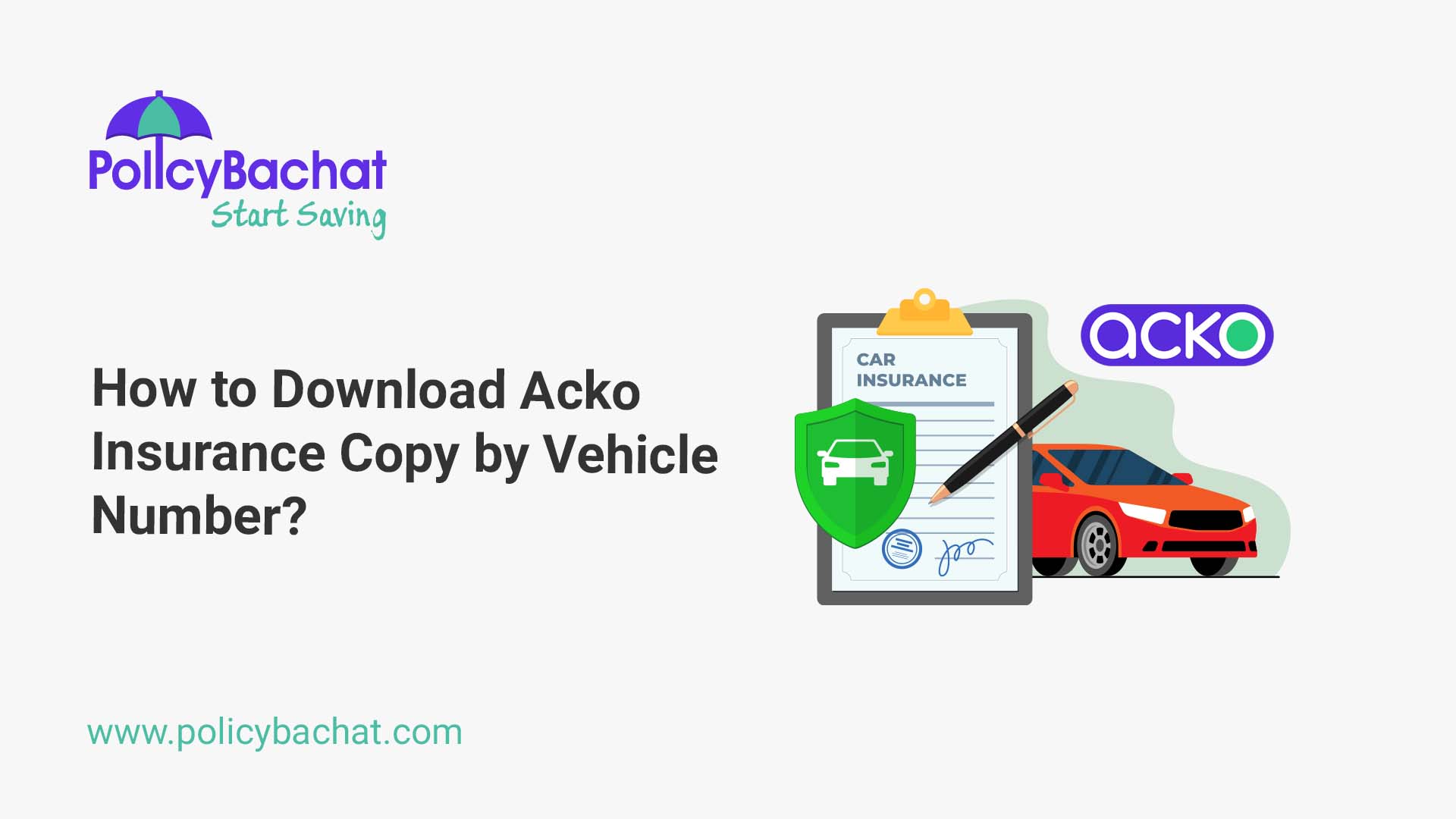 How to Download Acko Insurance Copy by Vehicle Number? - PolicyBachat