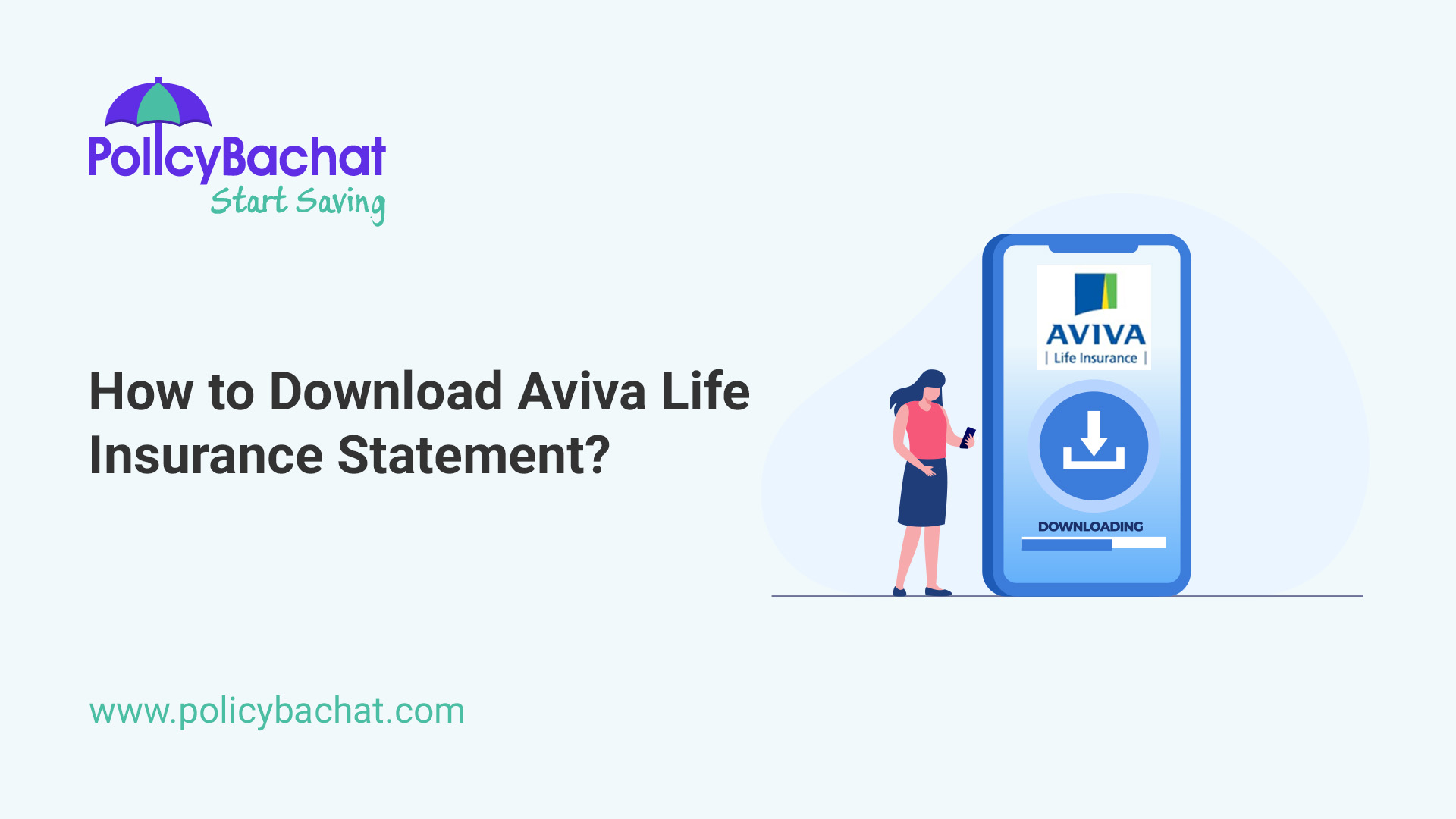 How to Download Aviva Life Insurance Statement? - PolicyBachat