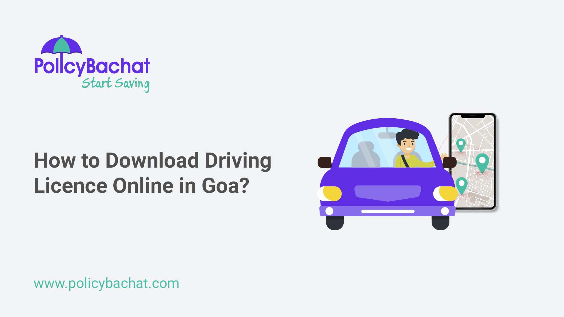How to Download Driving Licence Online in Goa? - PolicyBachat