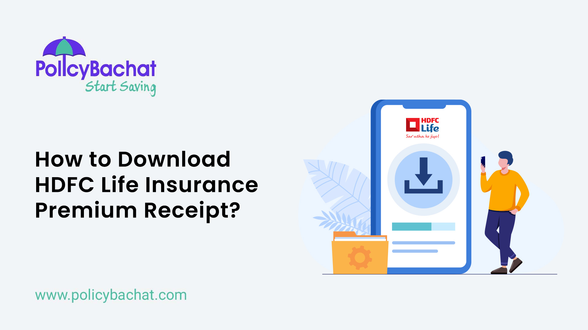 How to Download HDFC Life Insurance Premium Receipt? - PolicyBachat