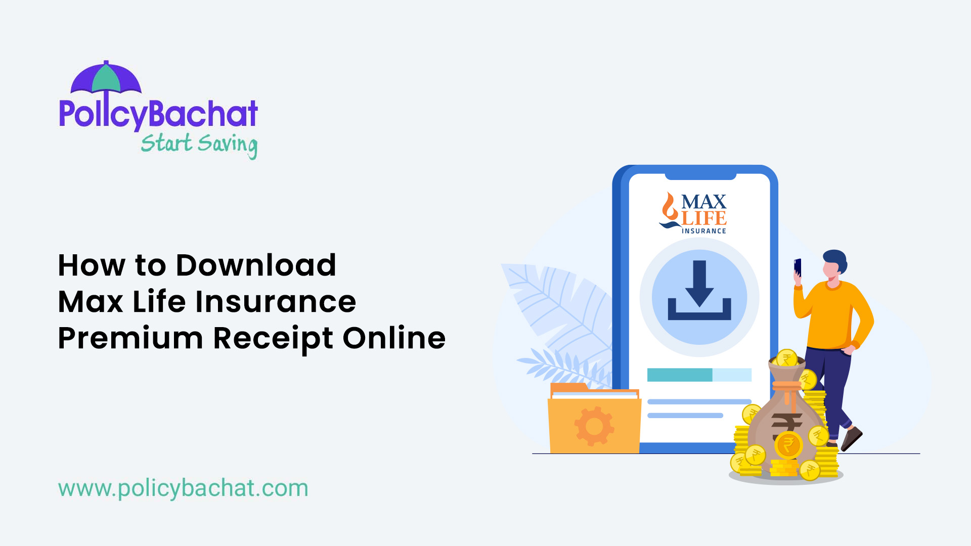 How to Download Max Life Insurance Premium Receipt Online? - PolicyBachat