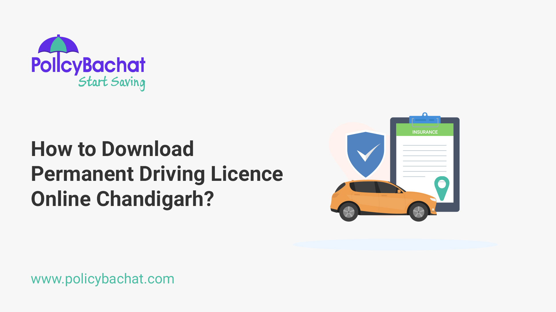 How to Download Permanent Driving Licence Online Chandigarh? - PolicyBachat