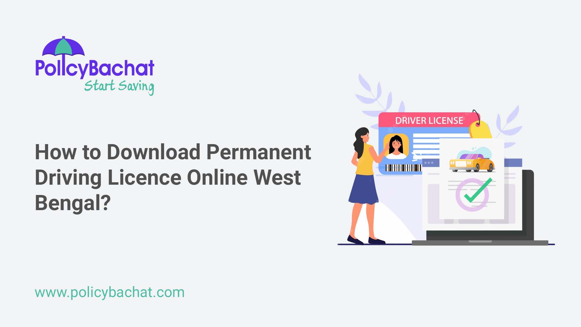 How to Download Permanent Driving Licence Online West Bengal? - PolicyBachat