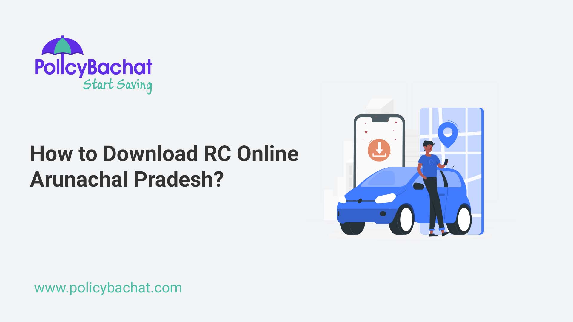 How to Download RC Online Arunachal Pradesh? - PolicyBachat