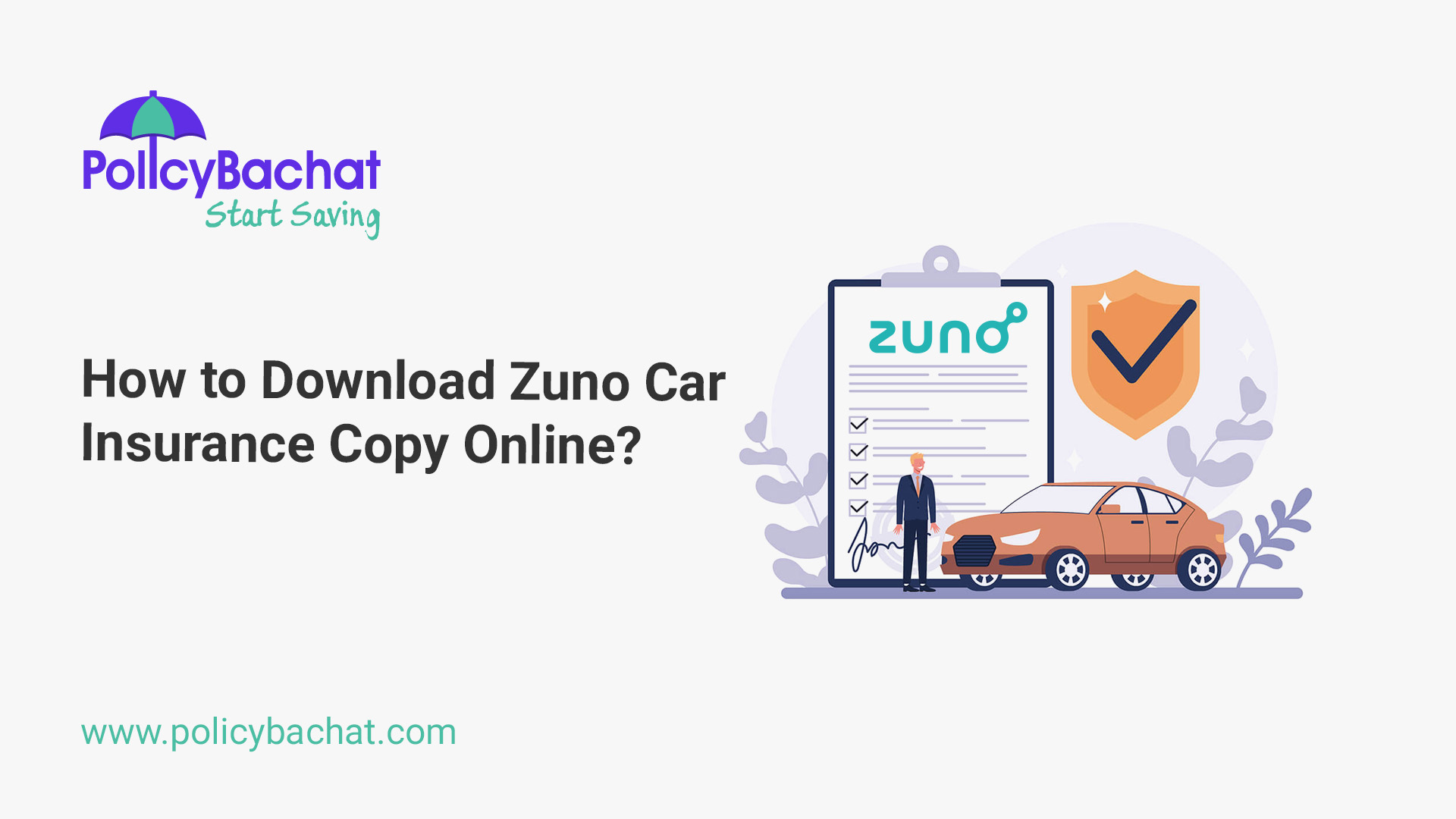 How to Download Zuno Car Insurance Copy Online? - PolicyBachat