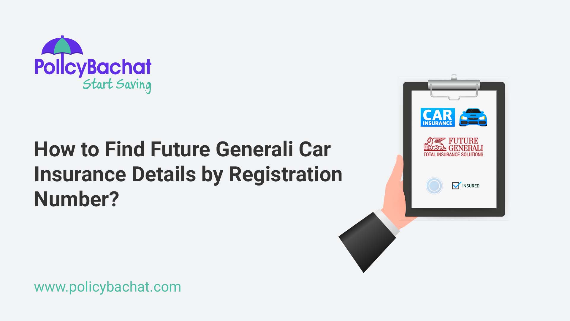 How to Find Future Generali Car Insurance Details by Registration ...
