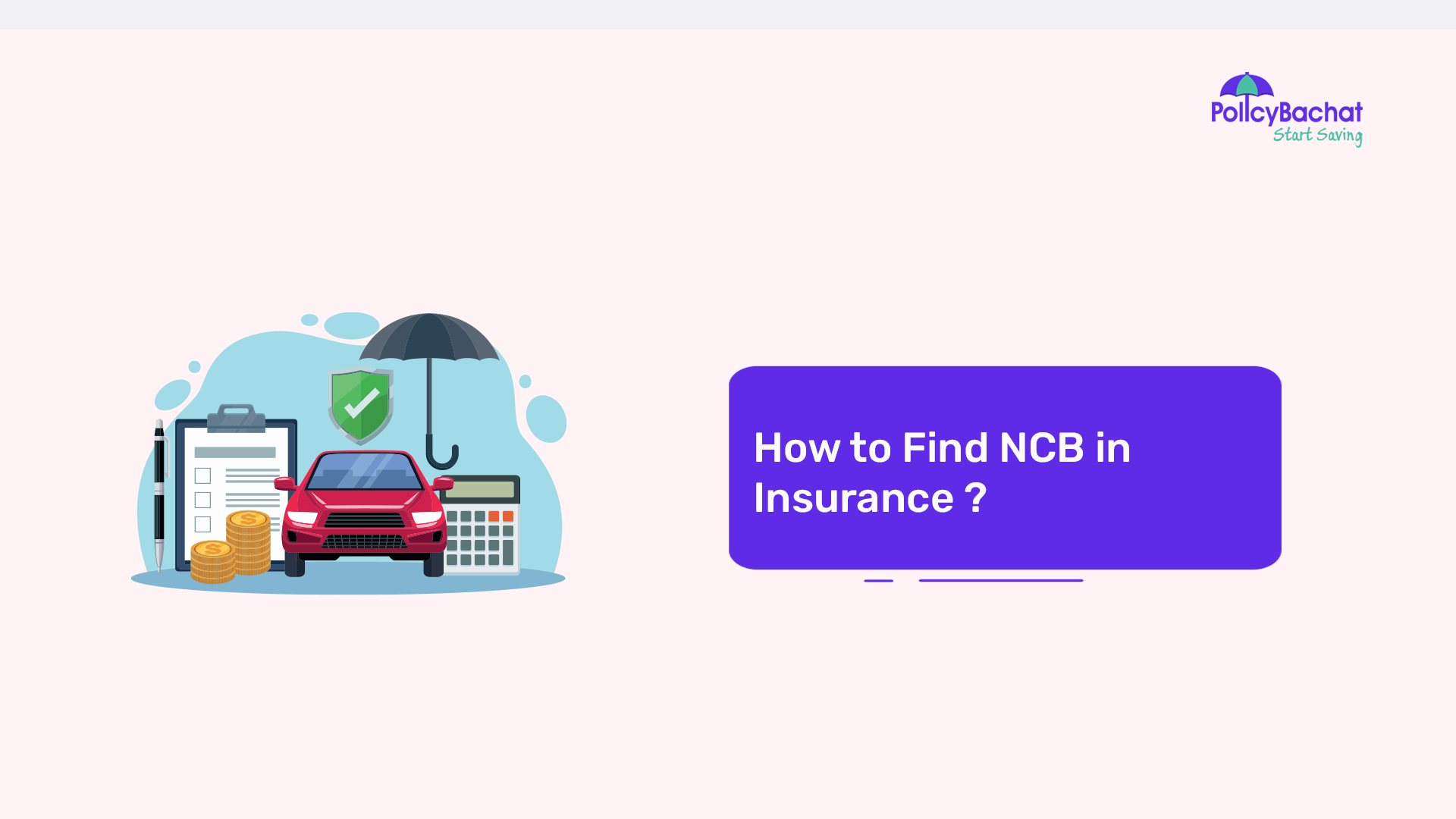 How to Find NCB in Insurance? - PolicyBachat