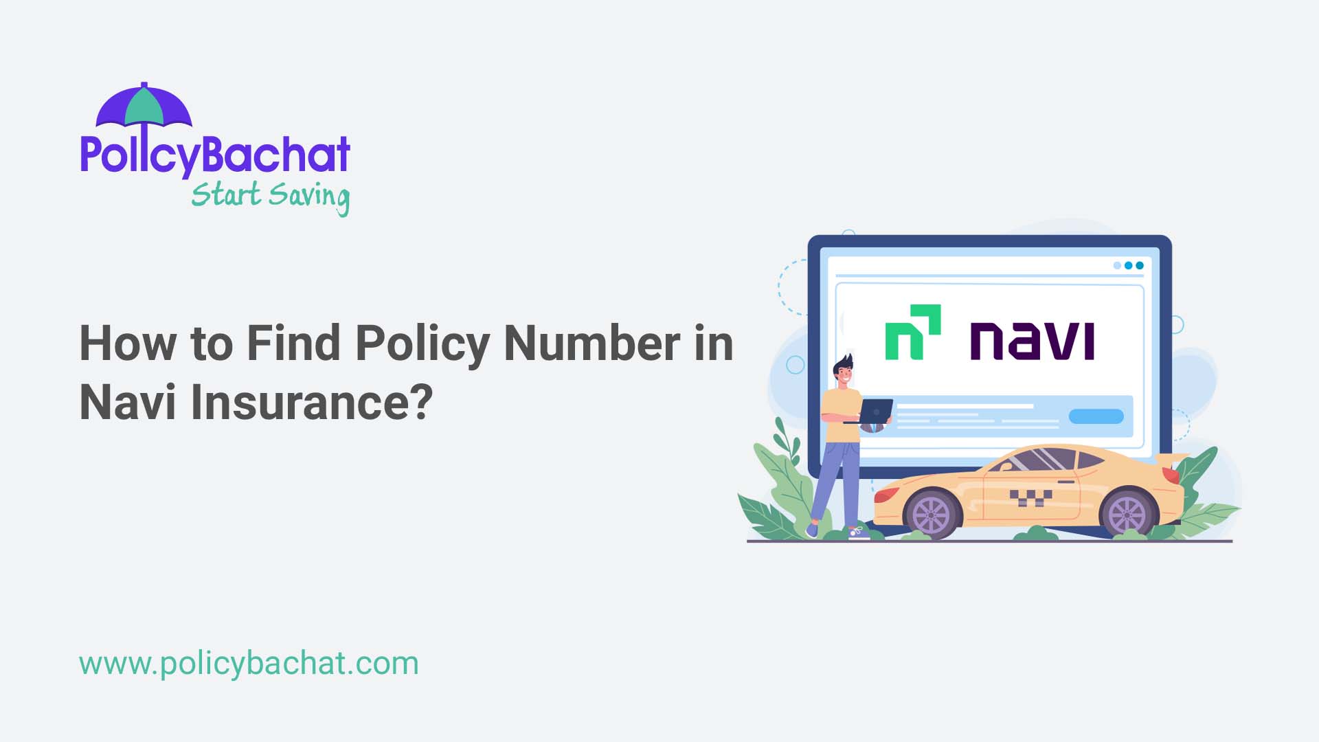 How to Find Policy Number in Navi Insurance? - PolicyBachat