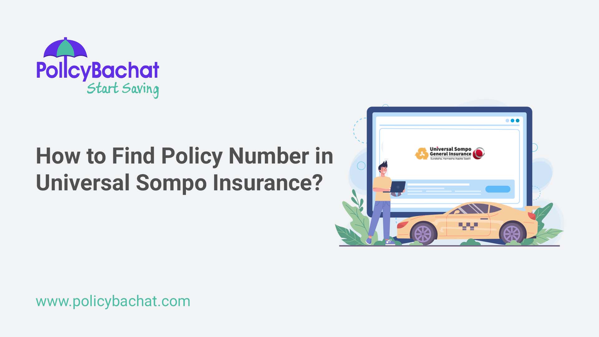 How to Find Policy Number in Universal Sompo Insurance? - PolicyBachat