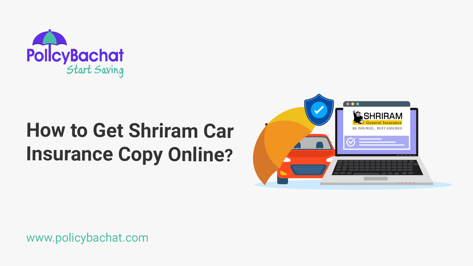 How to Get Shriram Car Insurance Copy Online? - PolicyBachat