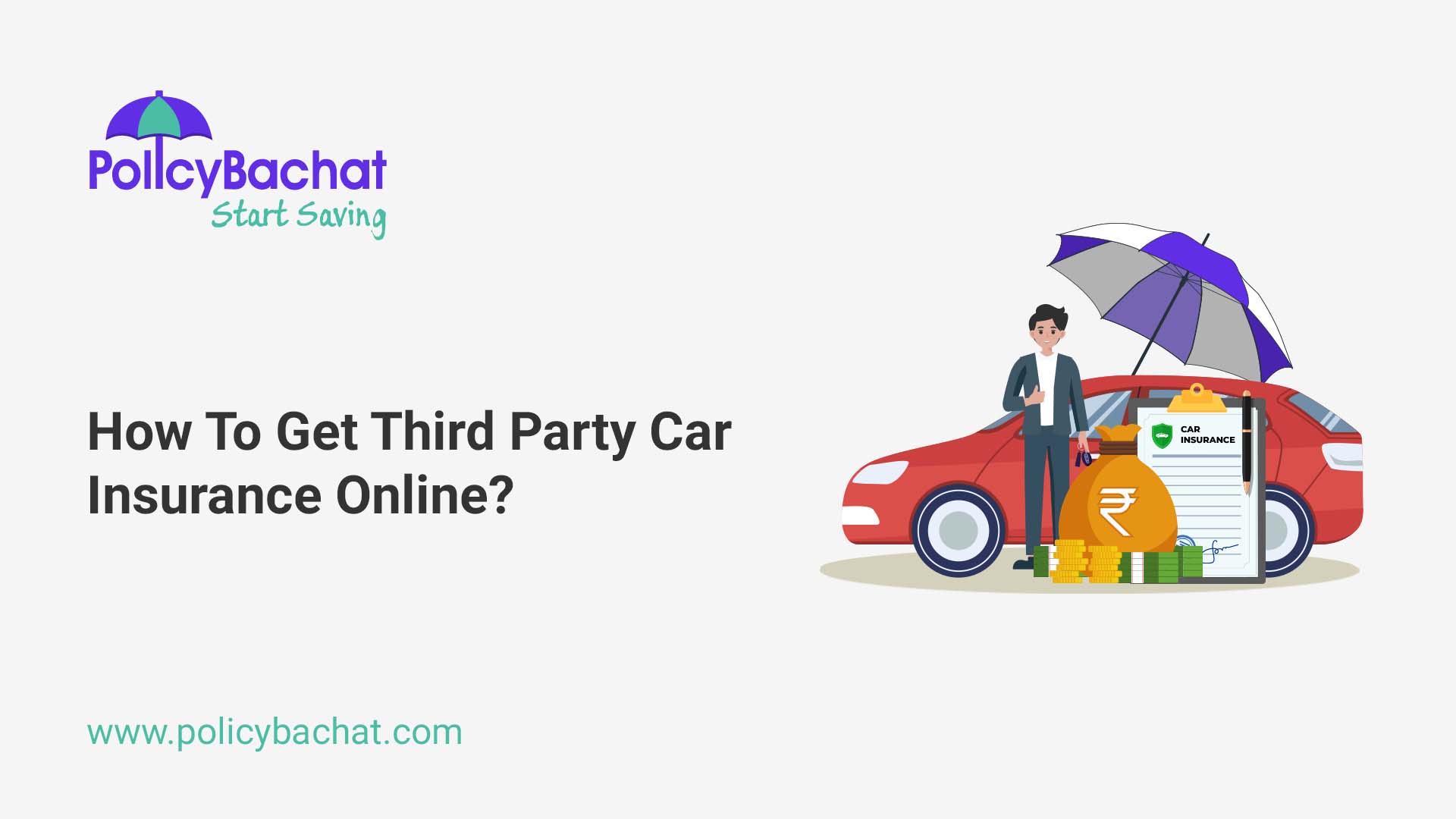 How To Get Third Party Car Insurance Online? - PolicyBachat