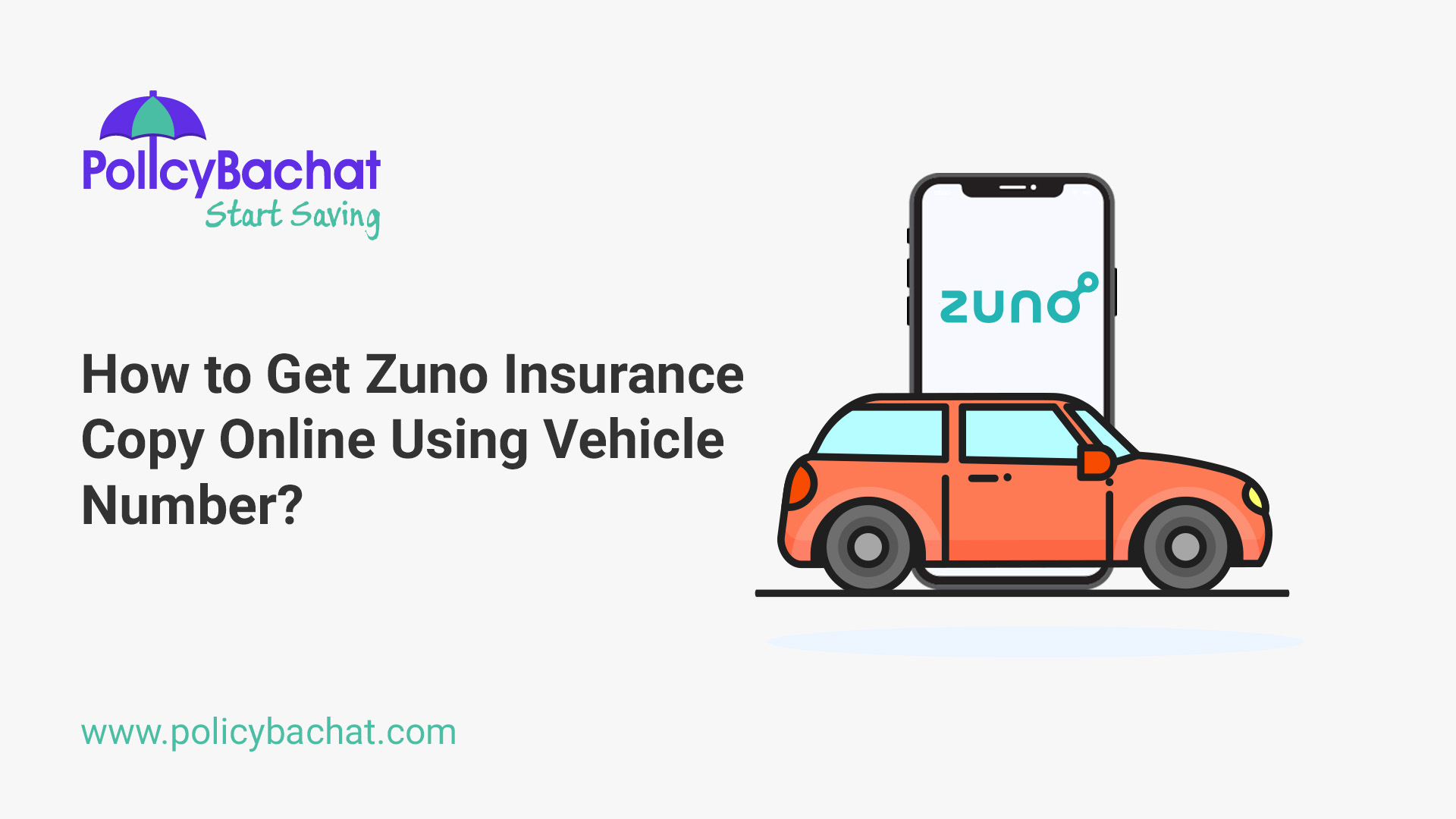How to Get Zuno Insurance Copy Online Using Vehicle Number? - PolicyBachat