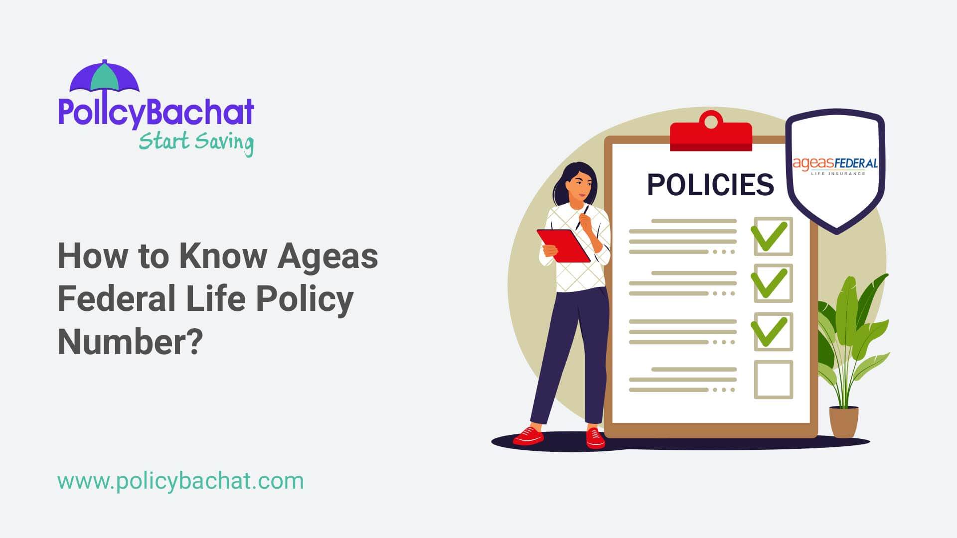 How to Know Ageas Federal Life Policy Number? - PolicyBachat