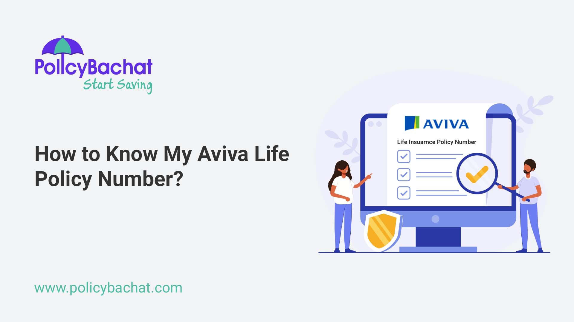How to Know My Aviva Life Policy Number? - PolicyBachat