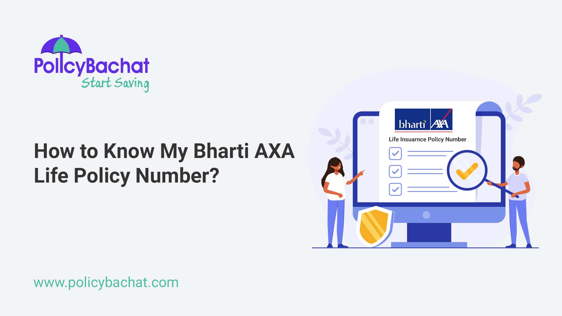 How to Know My Bharti AXA Life Policy Number? - PolicyBachat