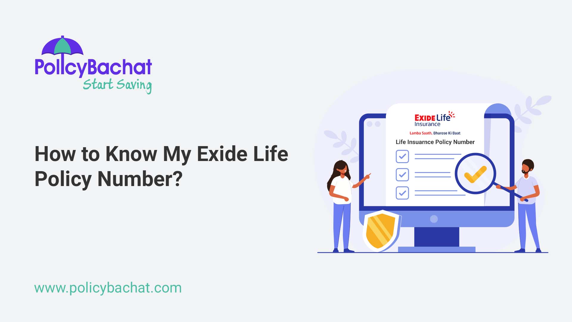 How to Know My Exide Life Policy Number? - PolicyBachat