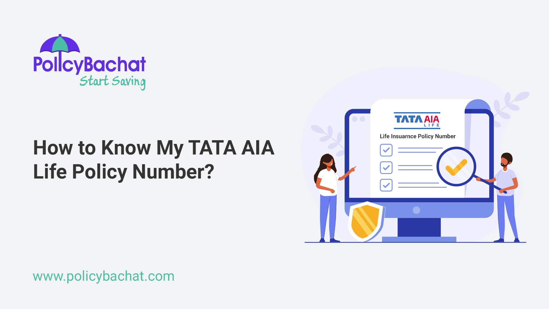 How to Know My TATA AIA Life Policy Number? - PolicyBachat